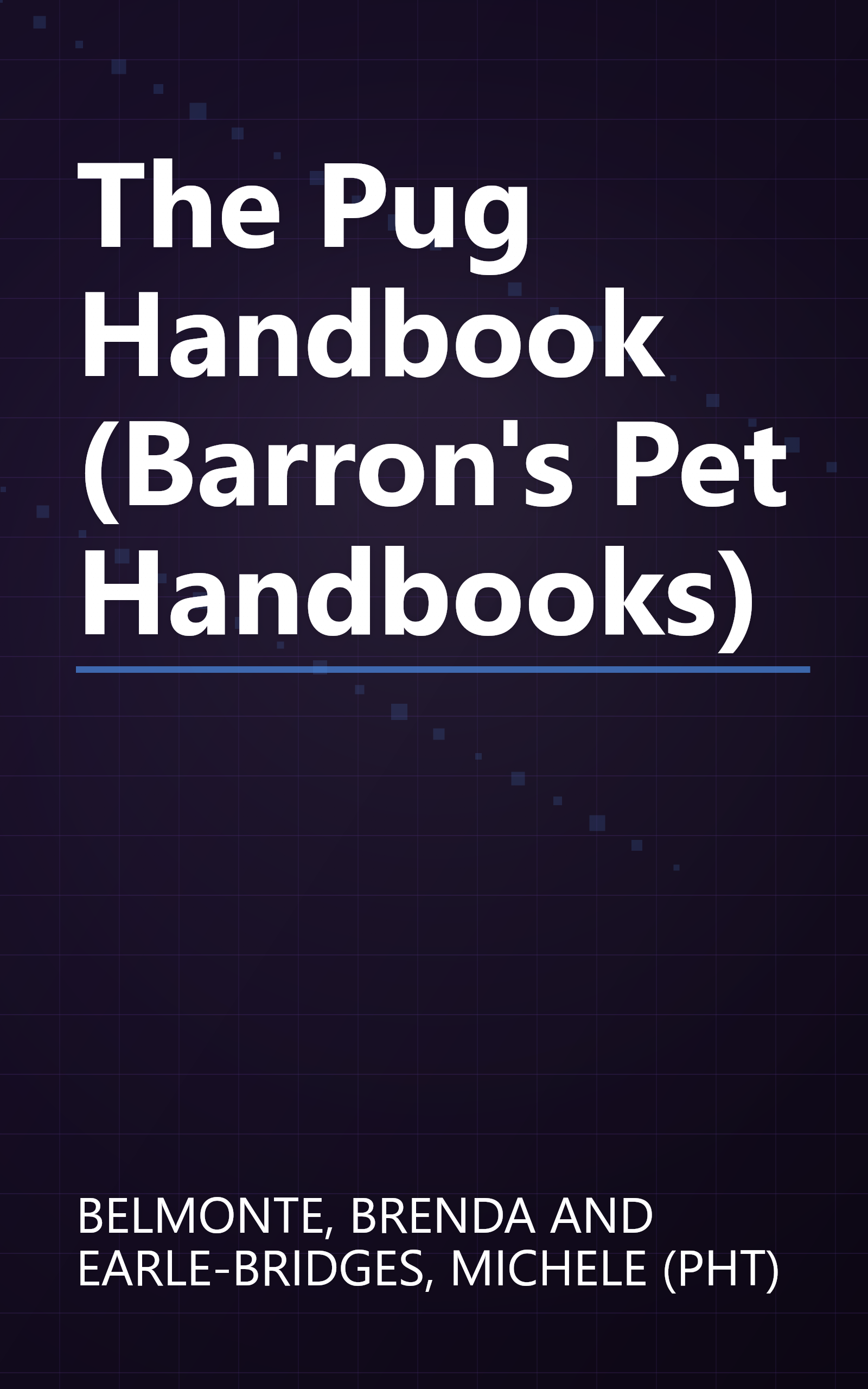 The Pug Handbook (Barron's Pet Handbooks) book cover