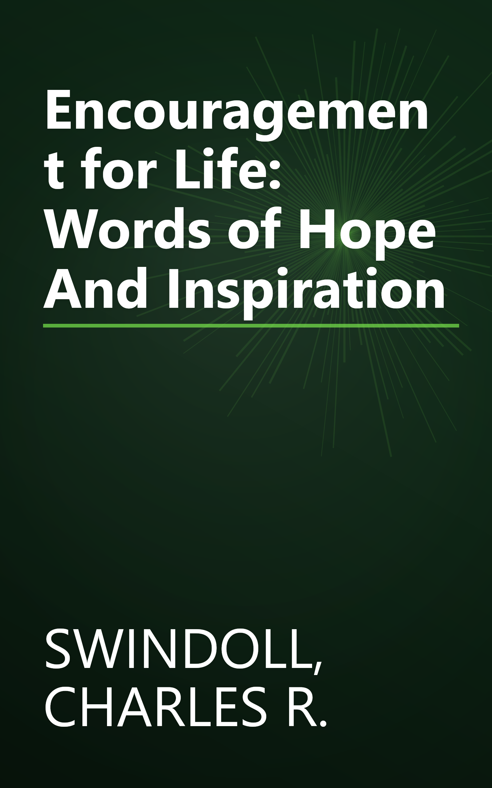 Encouragement for Life: Words of Hope And Inspiration book cover
