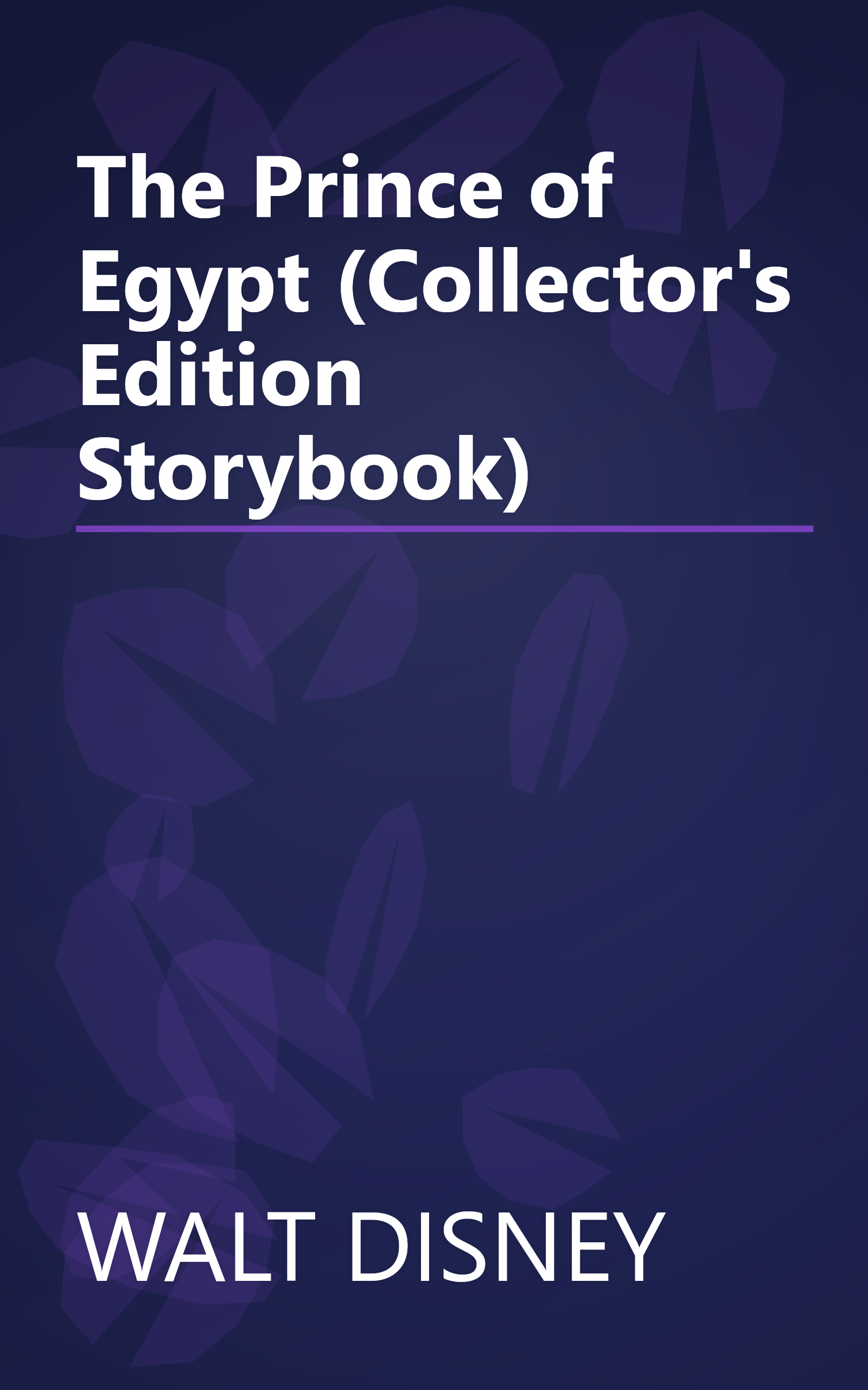 The Prince of Egypt (Collector's Edition Storybook) book cover