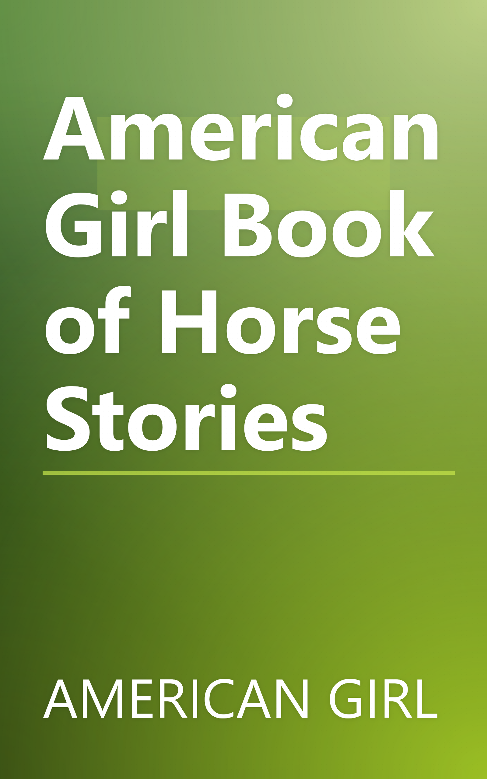 American Girl Book of Horse Stories book cover