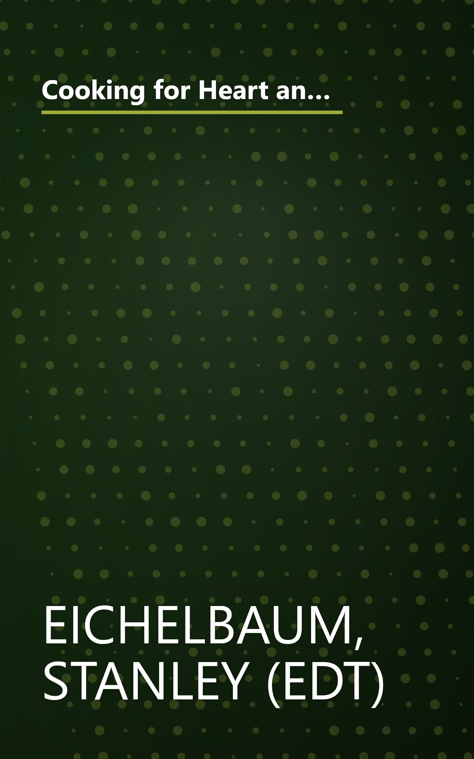 Cooking for Heart and Soul: 100 Delicious Low-Fat Recipes from San Francisco's Top Chefs : A Cookbook to Benefit the San Francisco Food Bank book cover