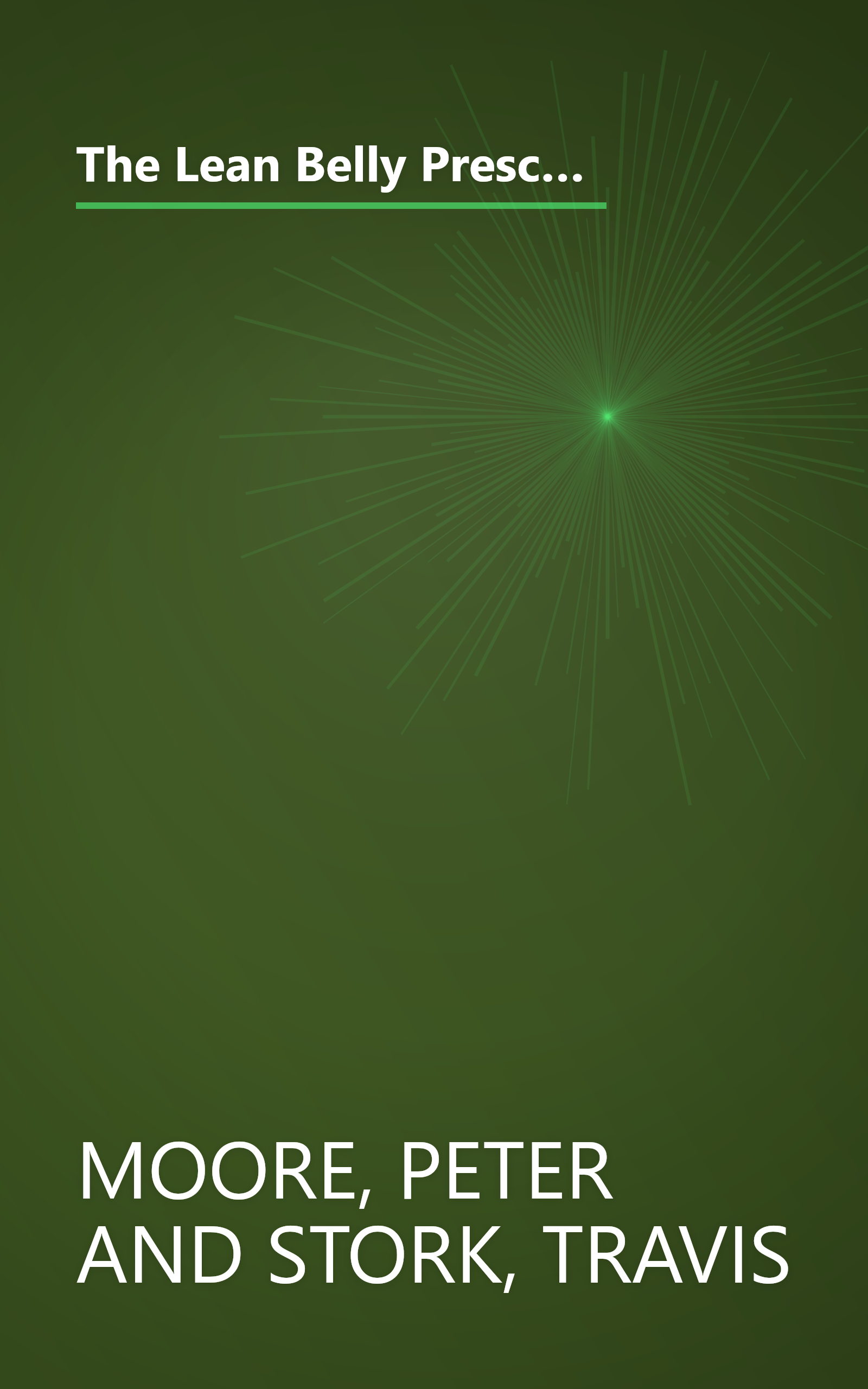 The Lean Belly Prescription: The fast and foolproof diet and weight-loss plan from America's top urgent-care doctor book cover