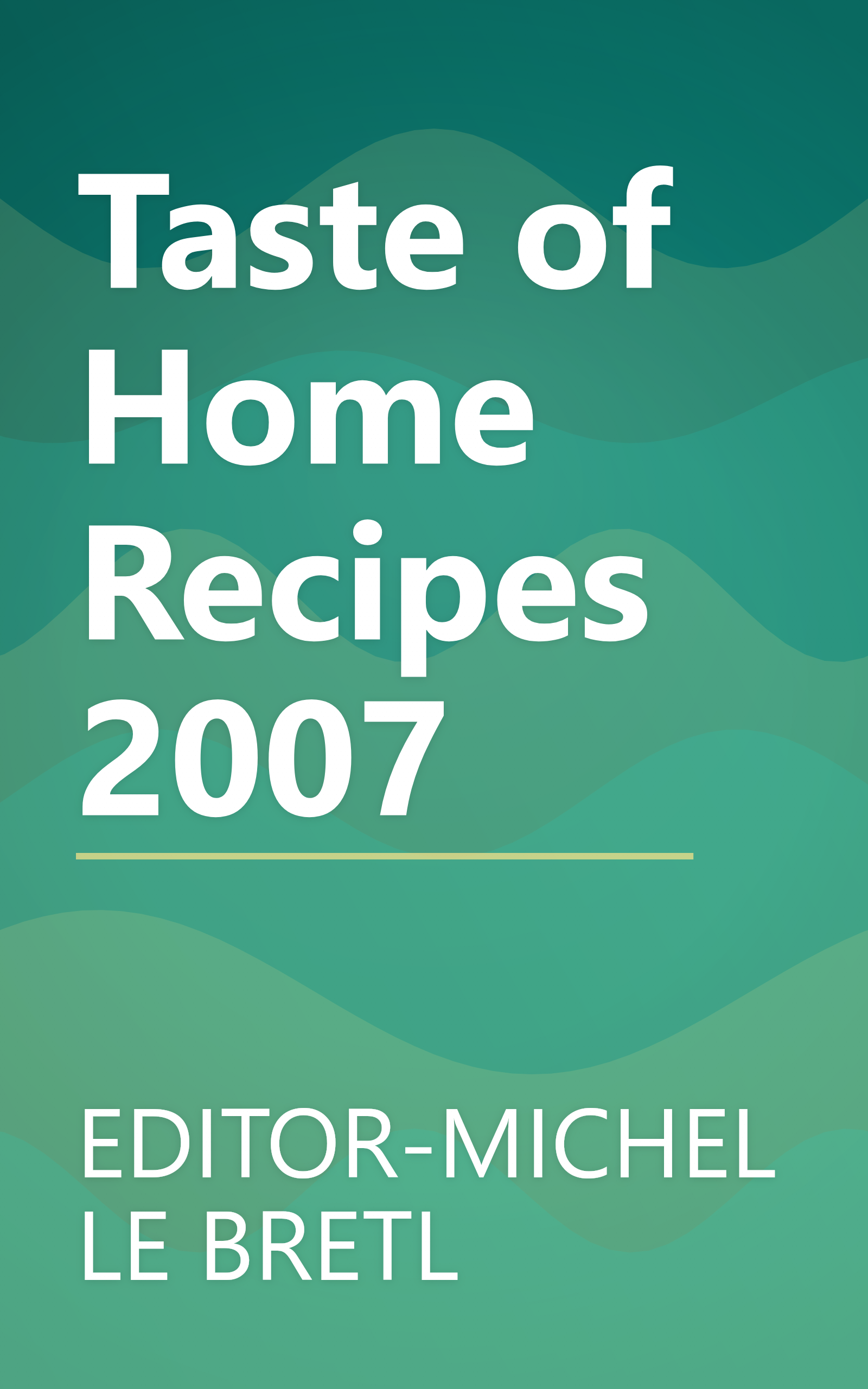 Taste of Home Recipes 2007 book cover