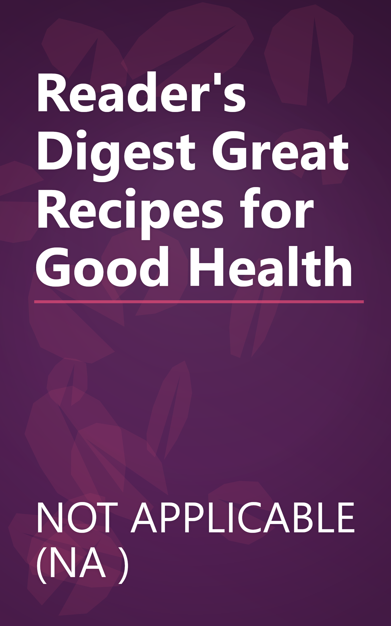 Reader's Digest Great Recipes for Good Health book cover