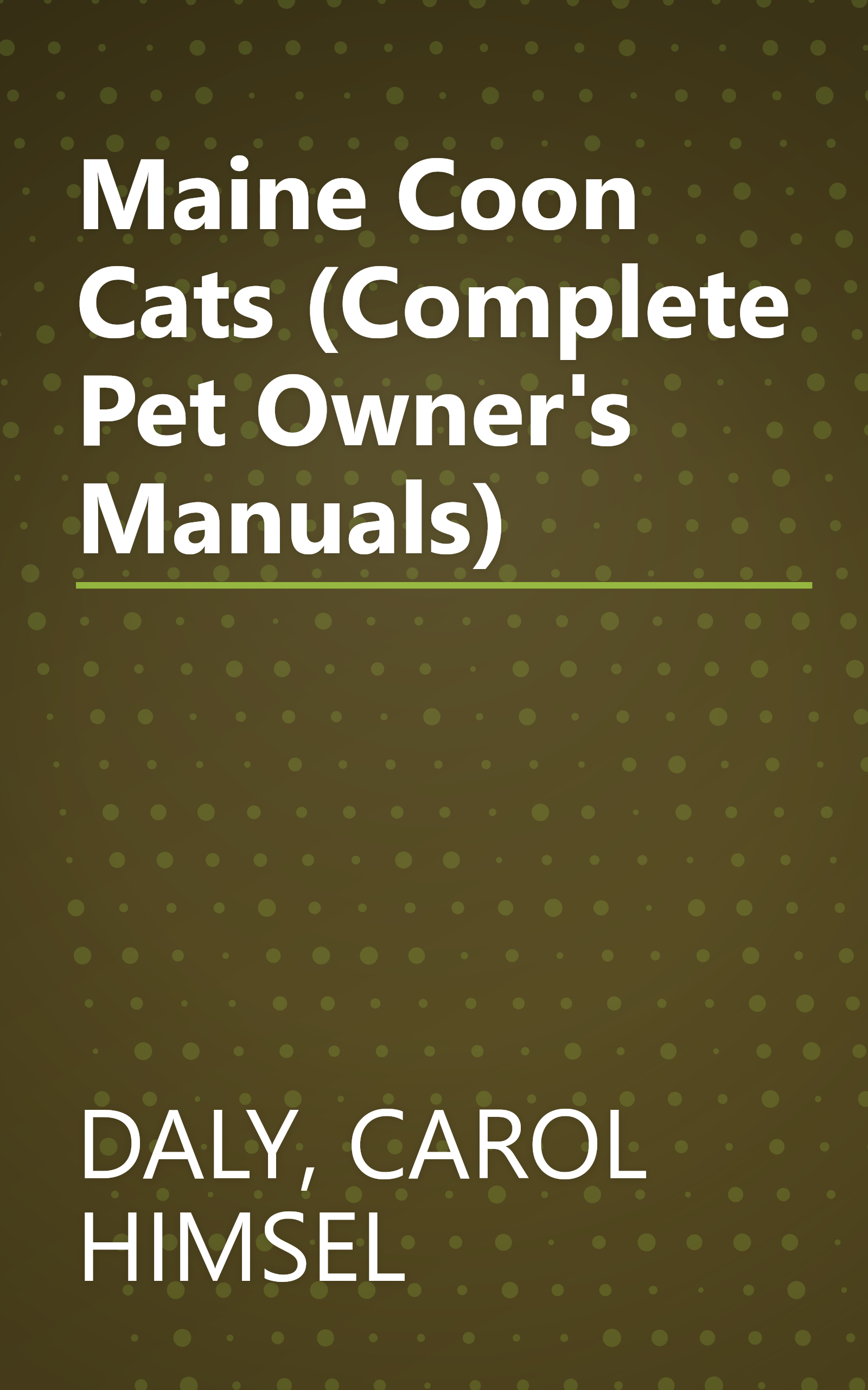 Maine Coon Cats (Complete Pet Owner's Manuals) book cover