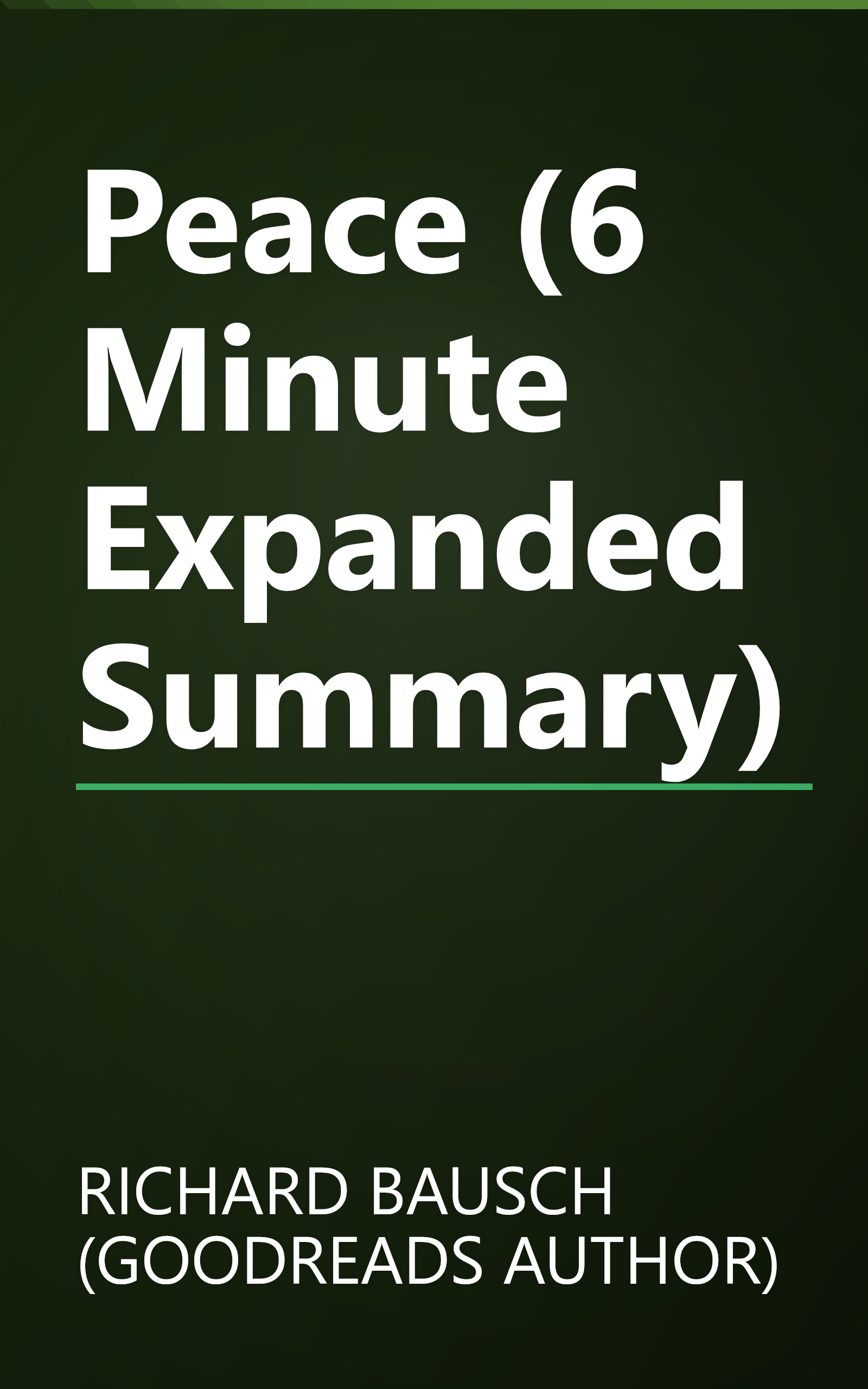 Peace (6 Minute   Expanded Summary) book cover