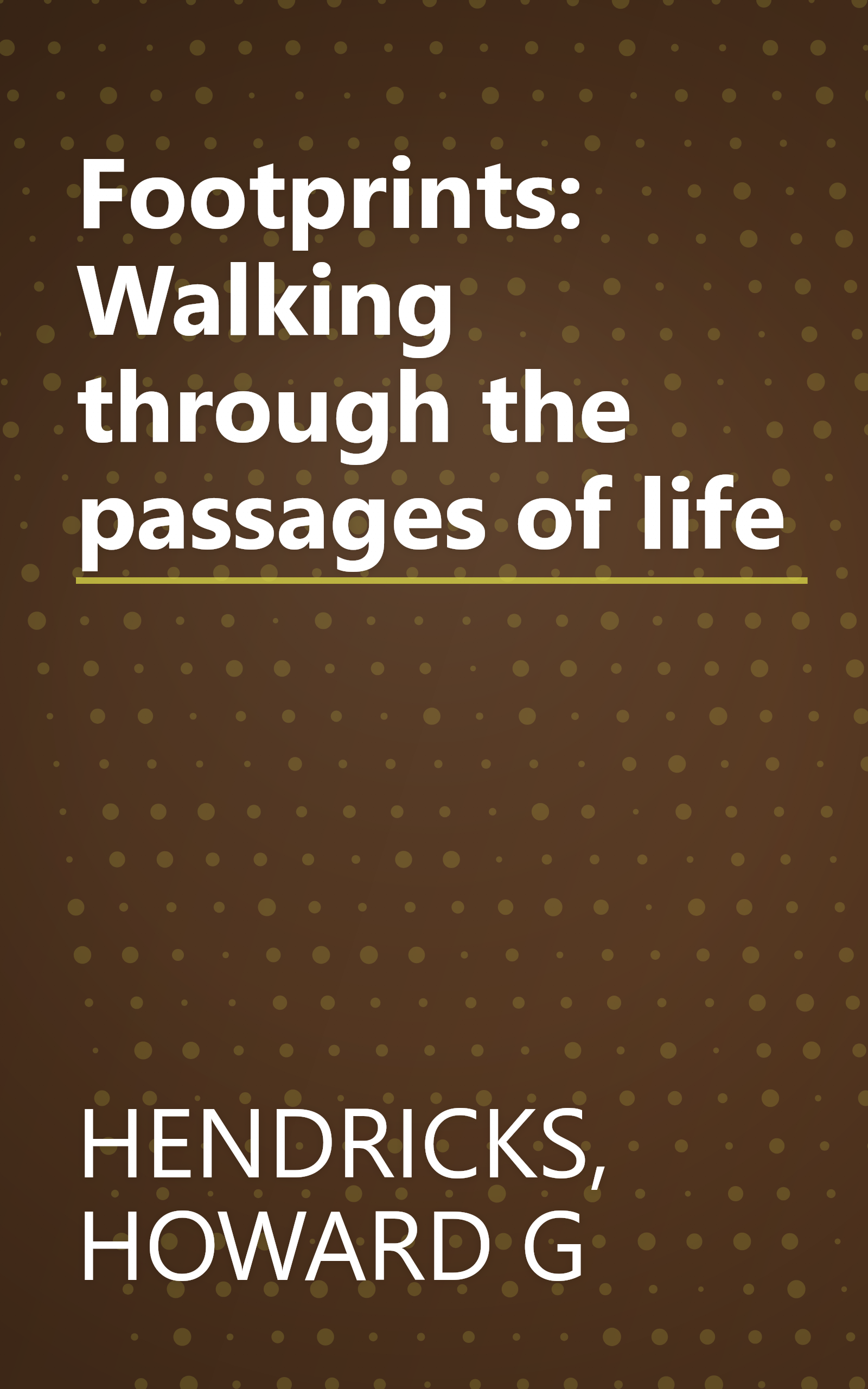 Footprints: Walking through the passages of life book cover