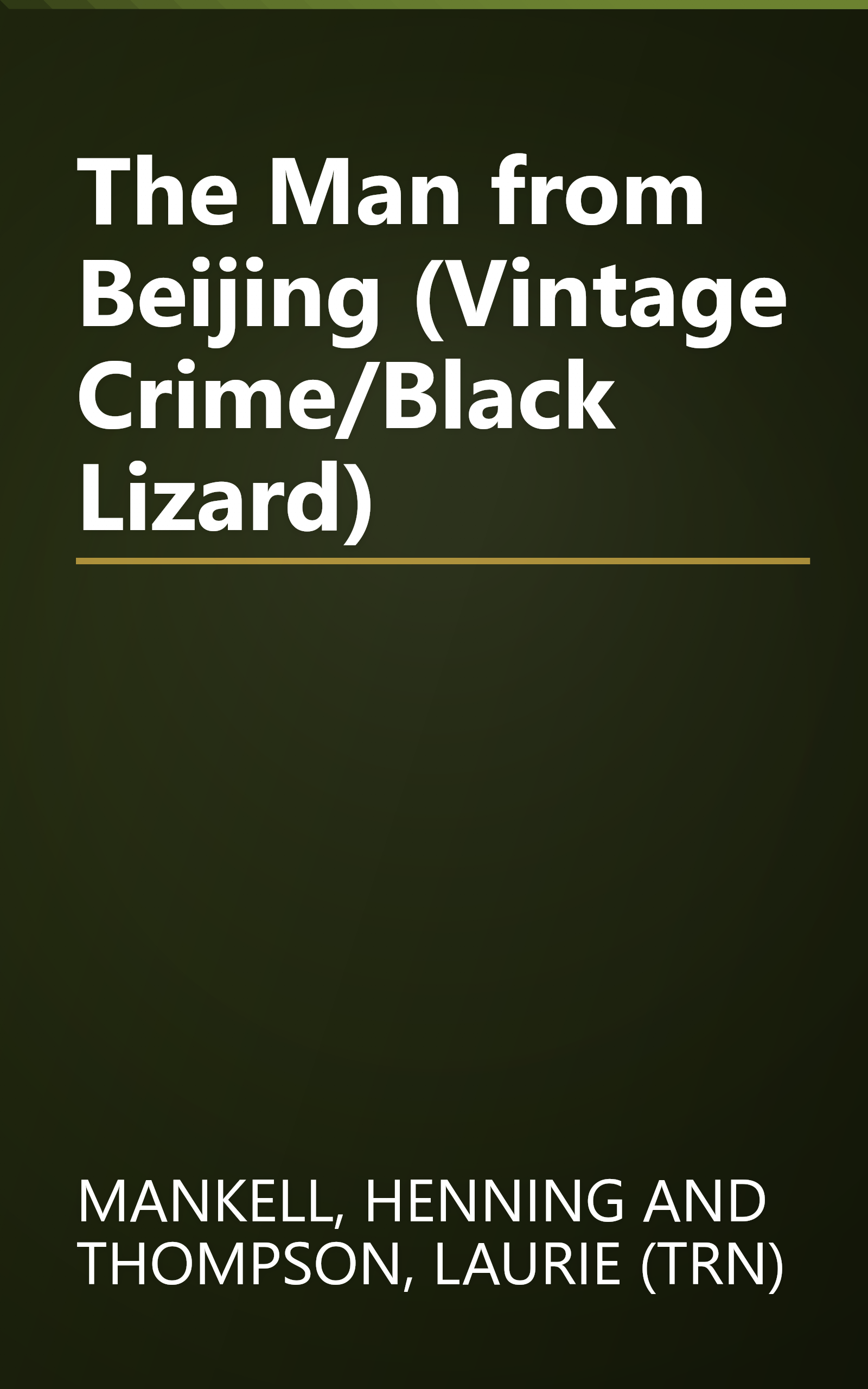 The Man from Beijing (Vintage Crime/Black Lizard) book cover