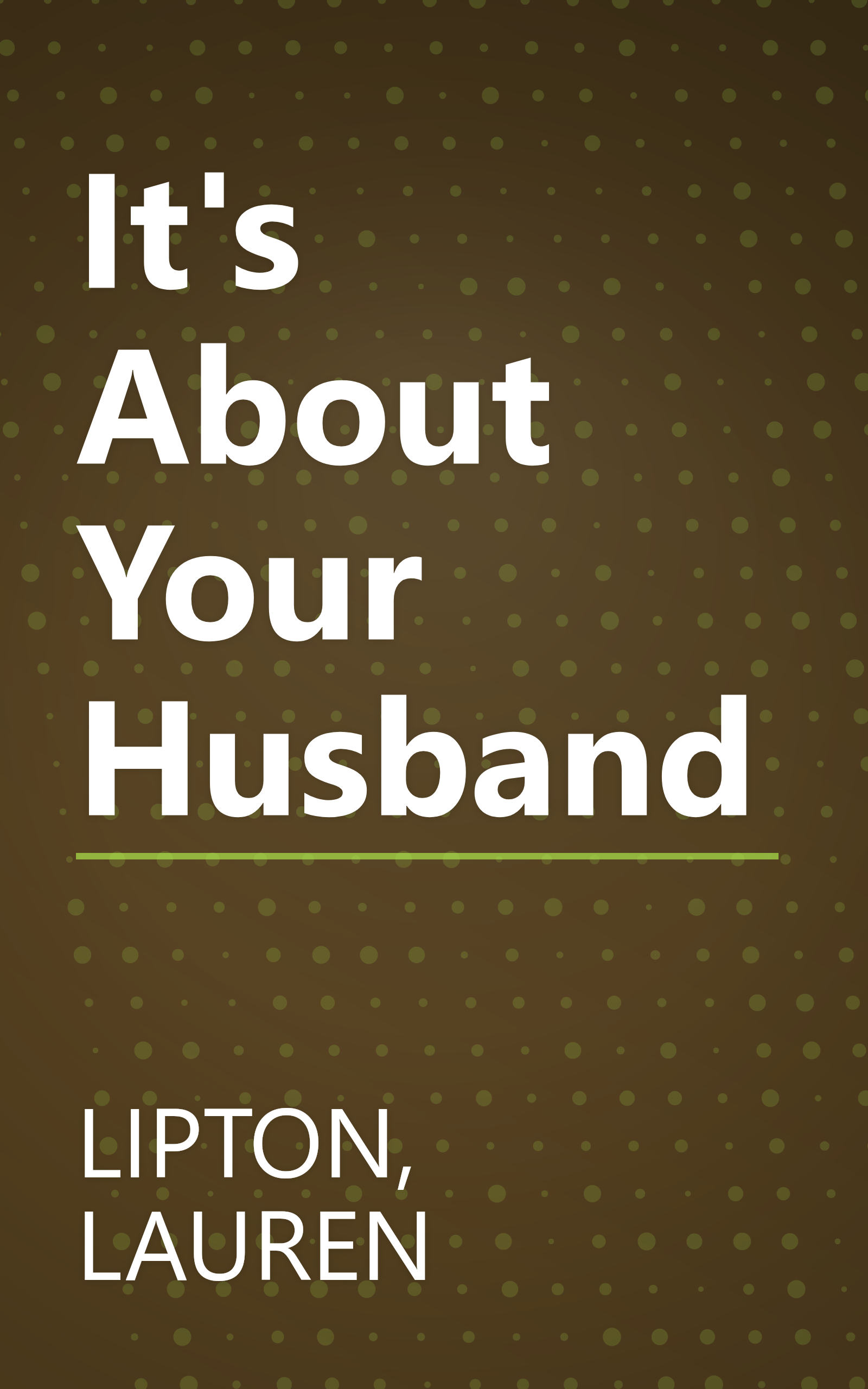 It's About Your Husband book cover