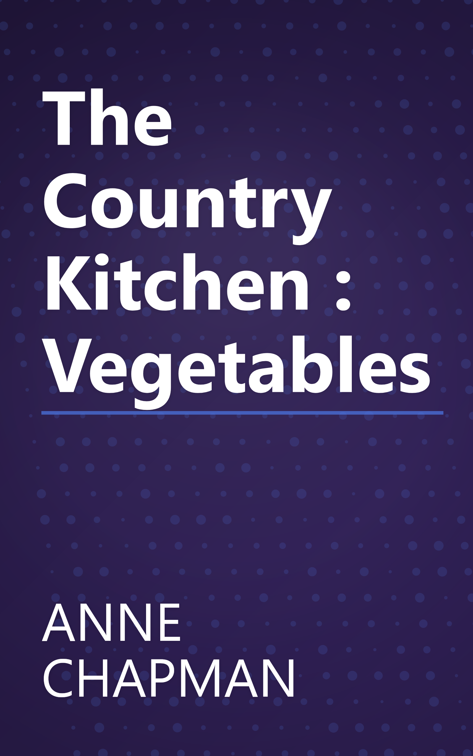 The Country Kitchen : Vegetables book cover