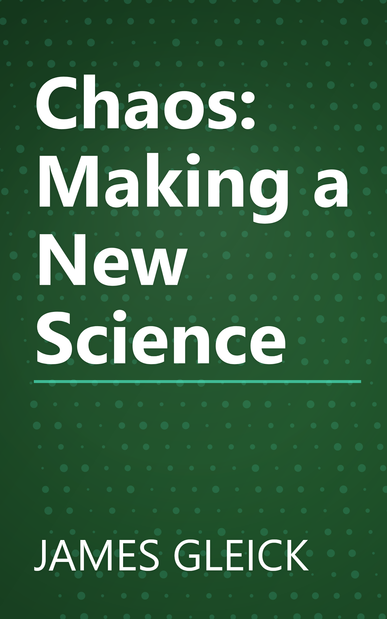 Chaos: Making a New Science book cover