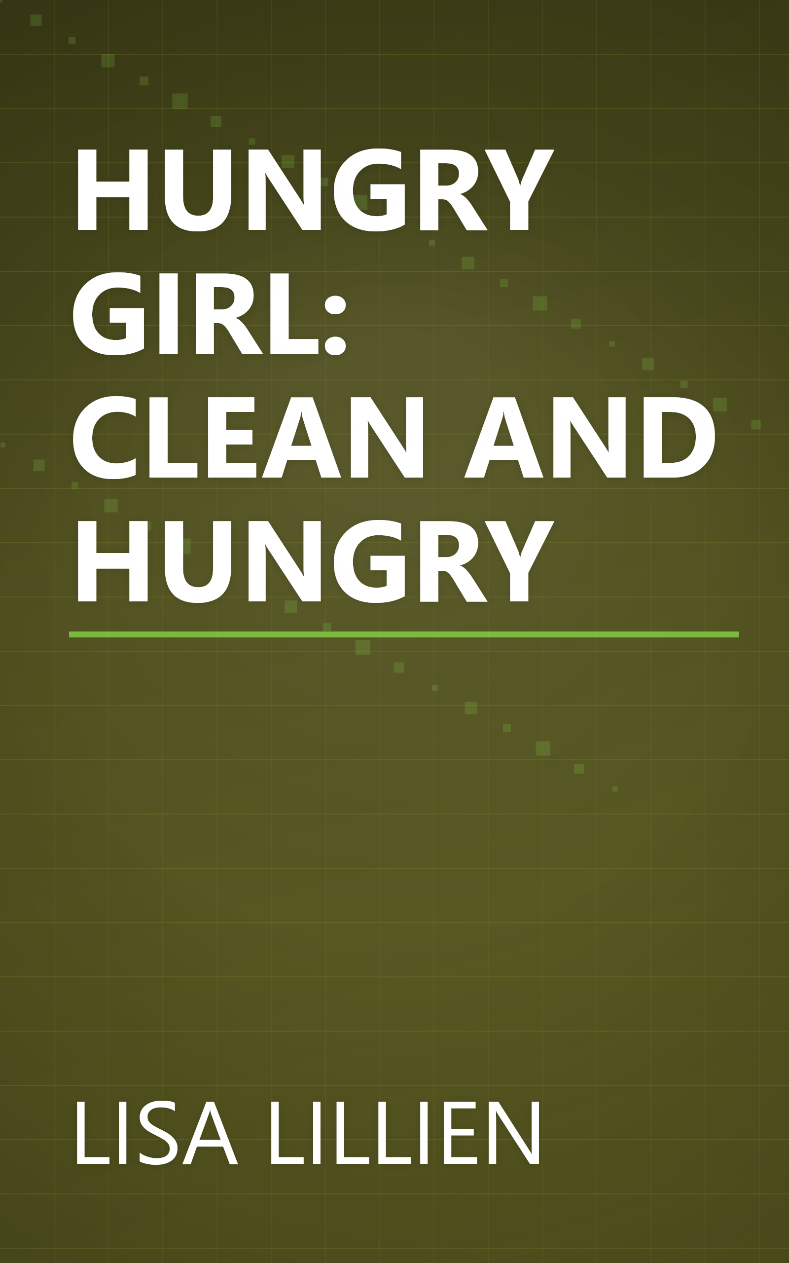 HUNGRY GIRL: CLEAN AND HUNGRY book cover
