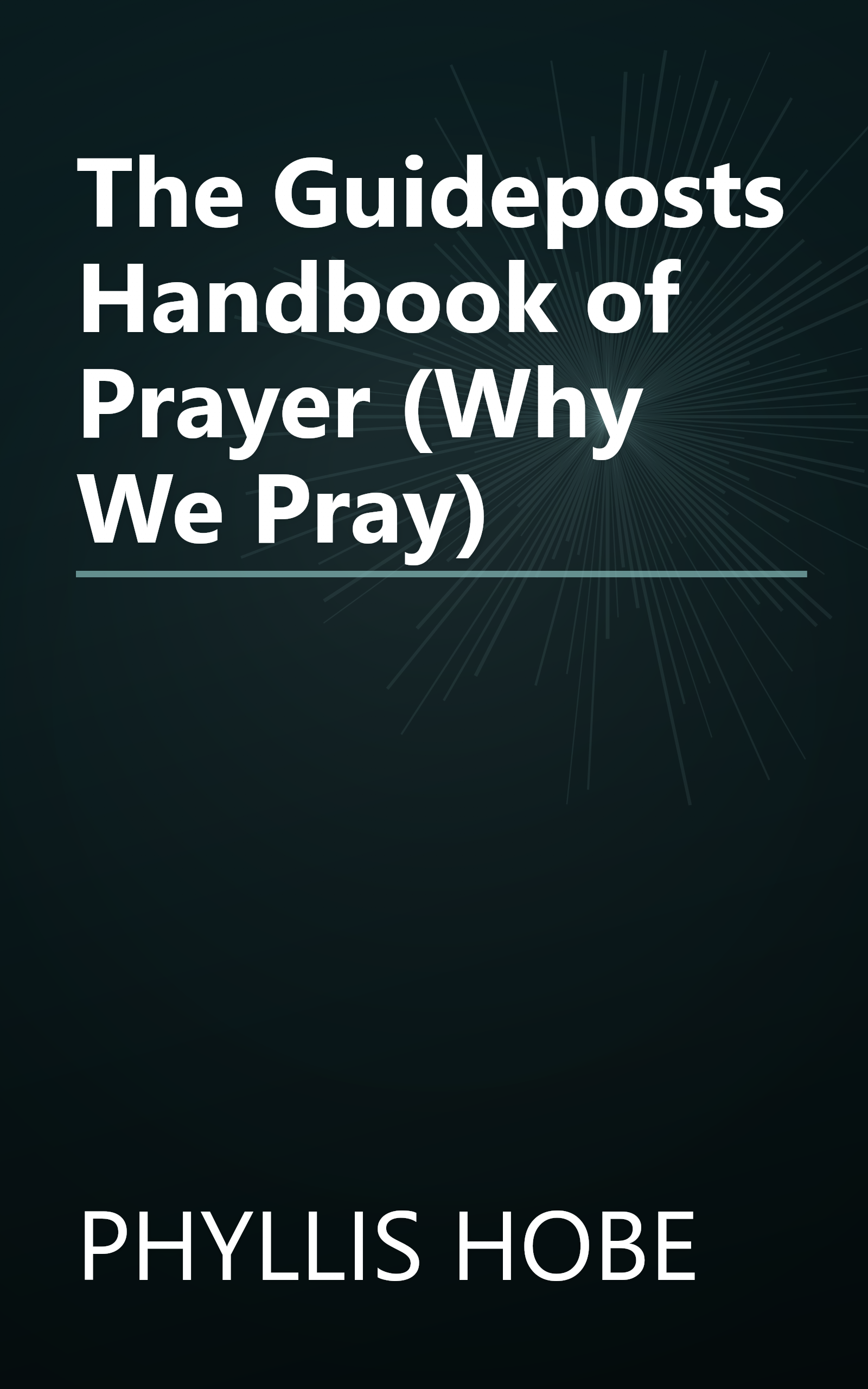 The Guideposts Handbook of Prayer (Why We Pray) book cover