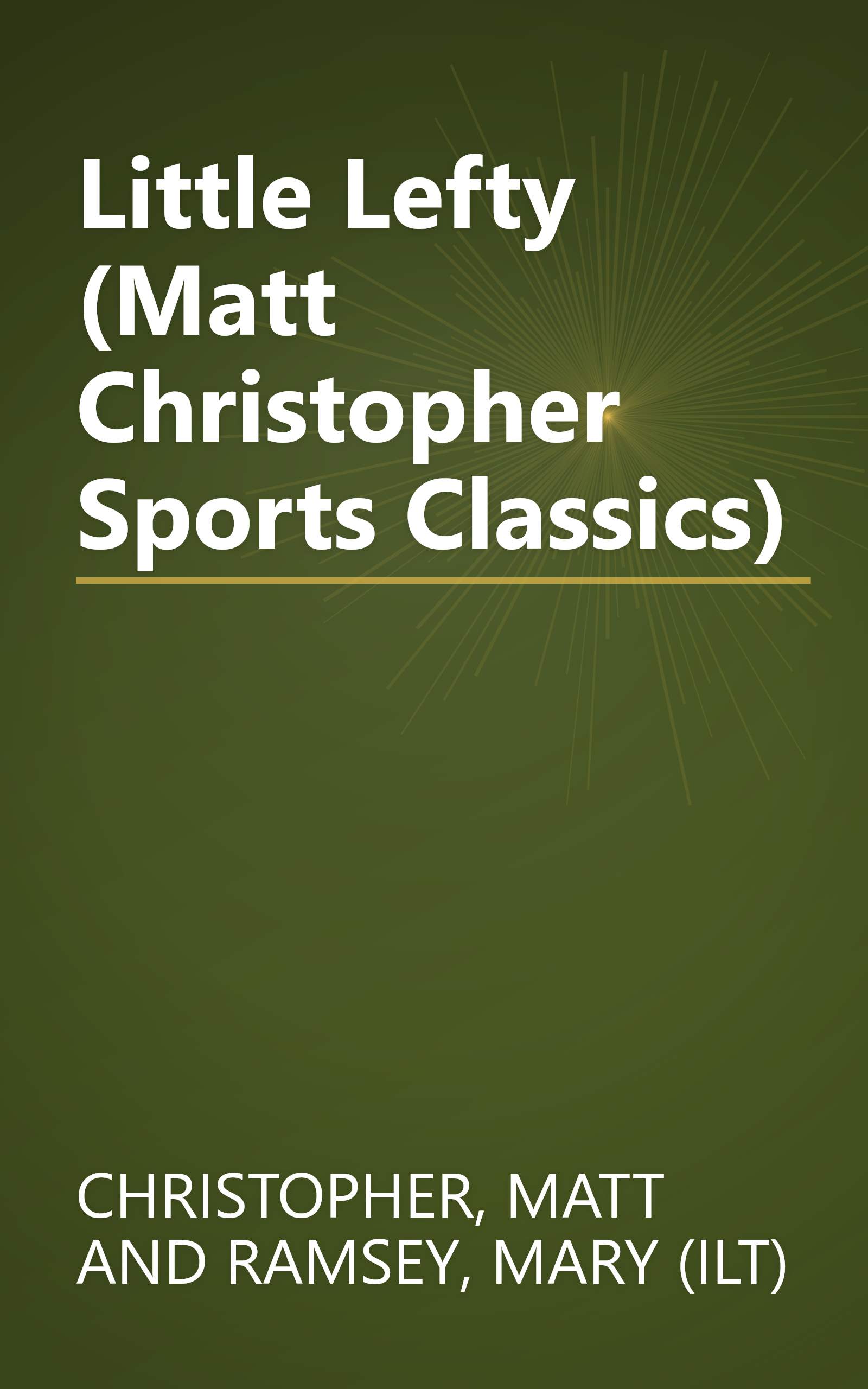 Little Lefty (Matt Christopher Sports Classics) book cover