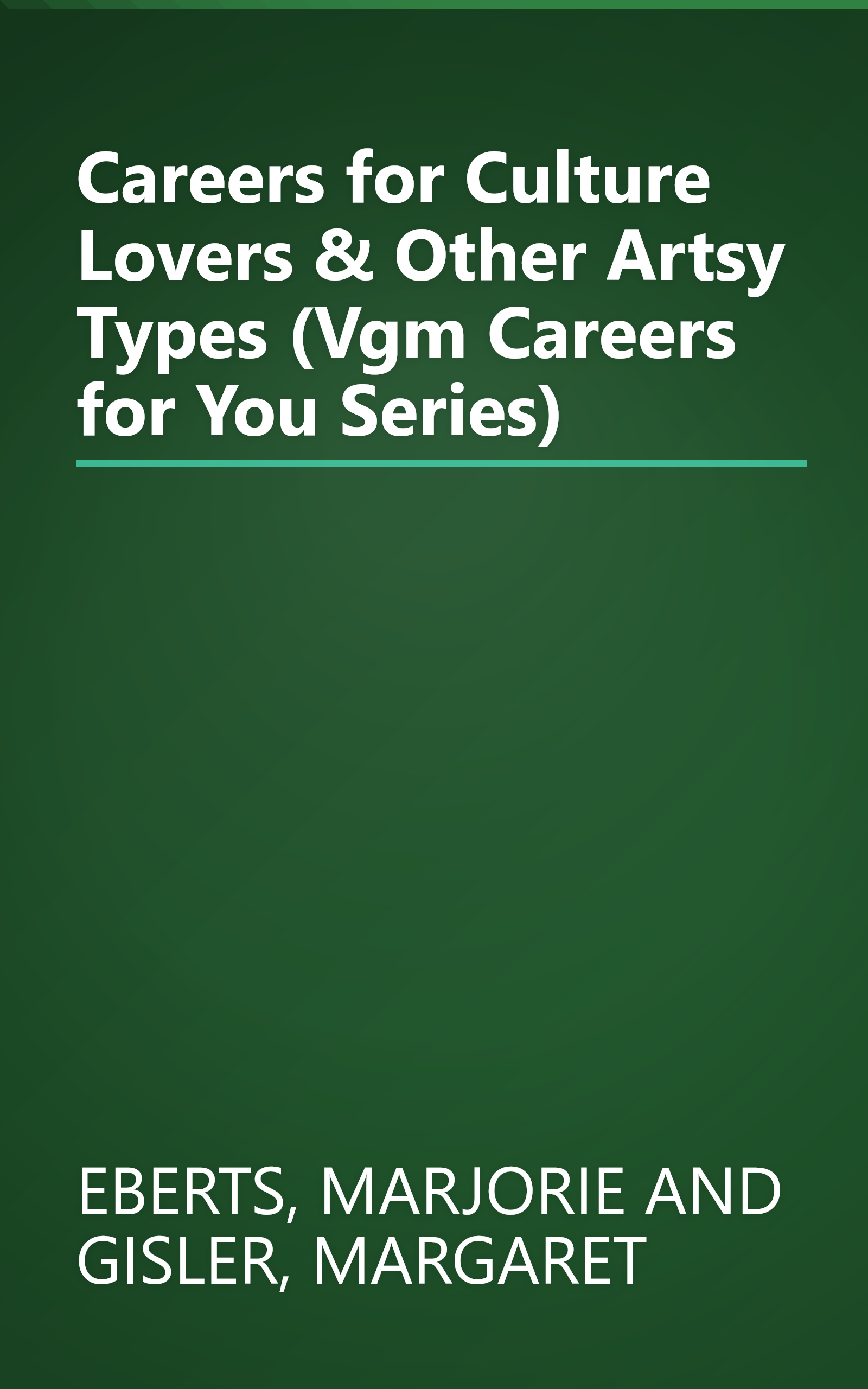 Careers for Culture Lovers & Other Artsy Types (Vgm Careers for You Series) book cover