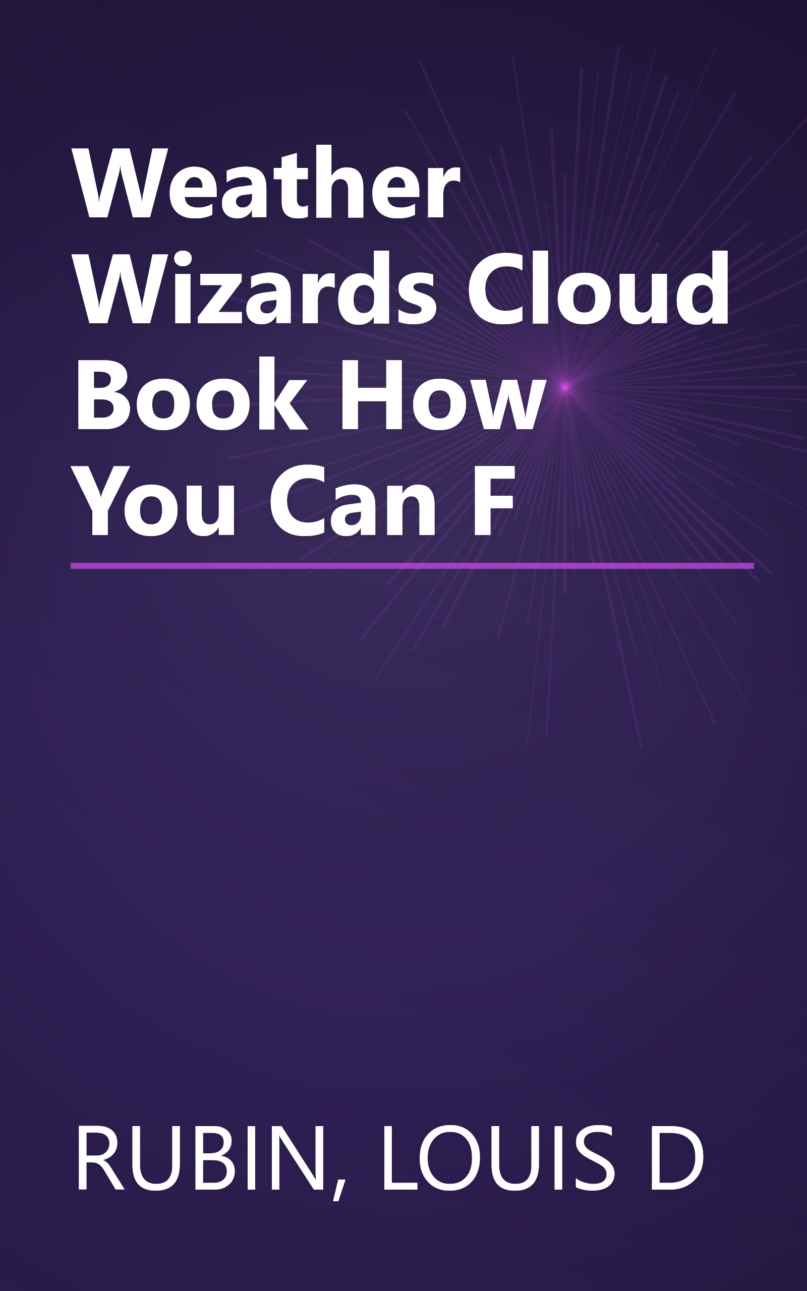 Weather Wizards Cloud Book How You Can F book cover
