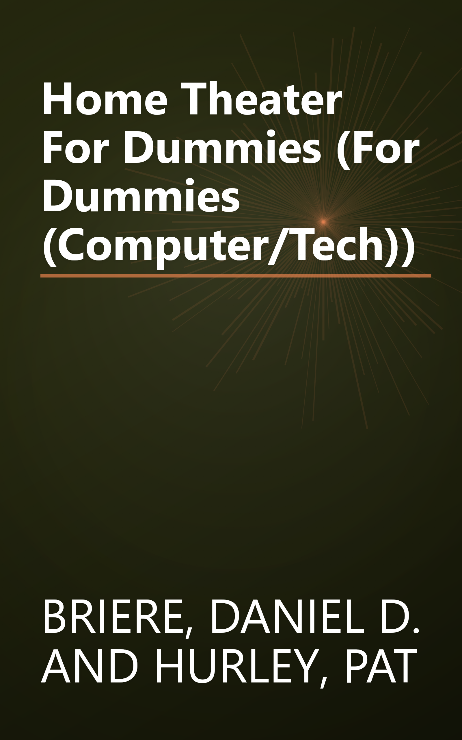 Home Theater For Dummies (For Dummies (Computer/Tech)) book cover
