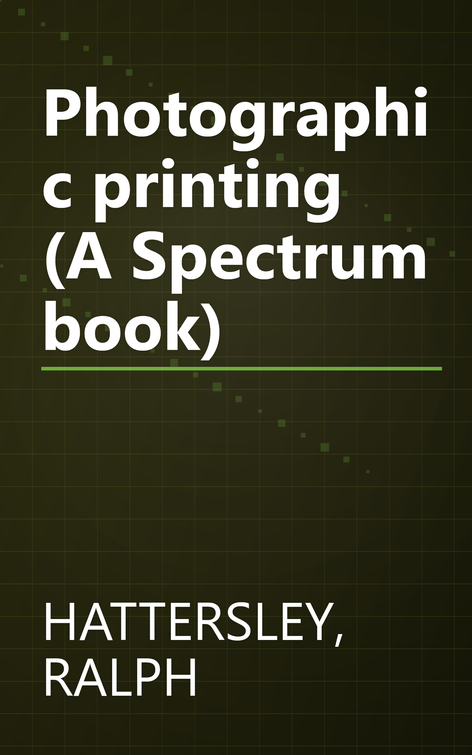 Photographic printing (A Spectrum book) book cover