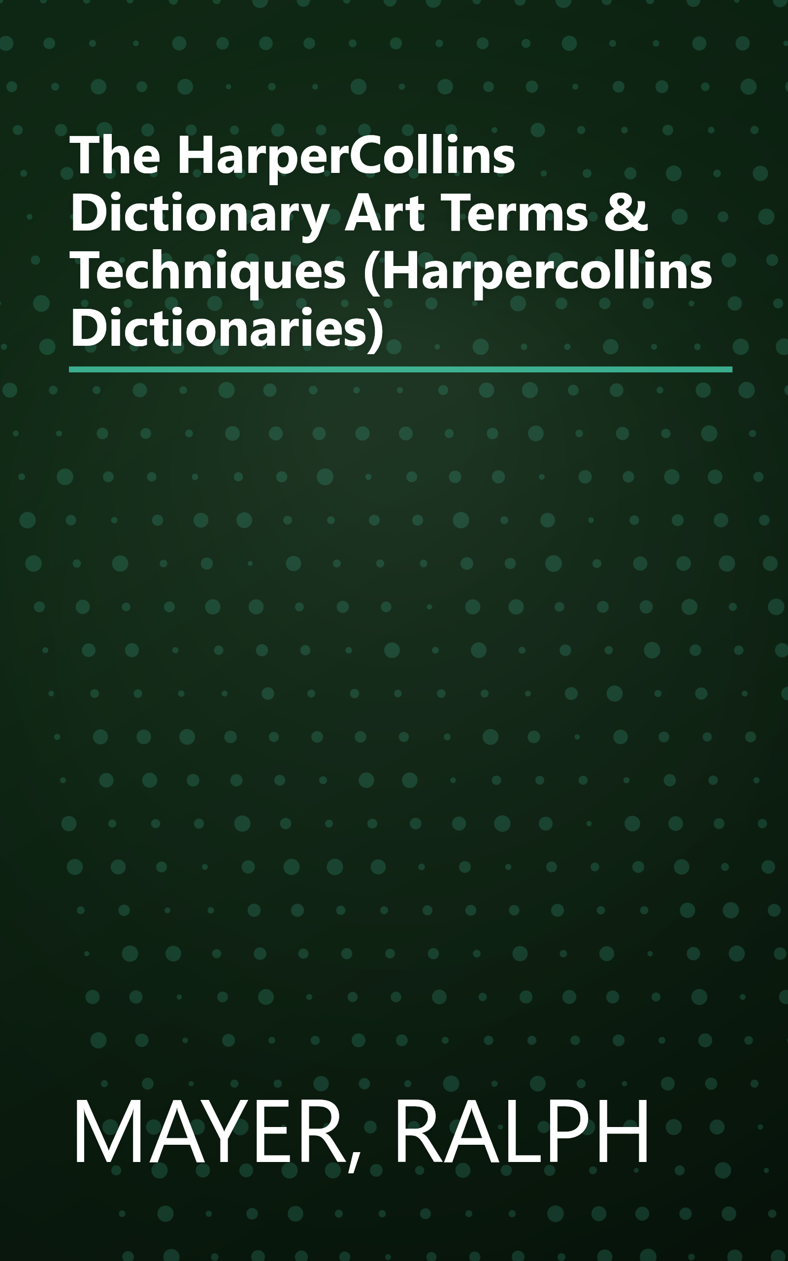 The HarperCollins Dictionary Art Terms & Techniques (Harpercollins Dictionaries) book cover