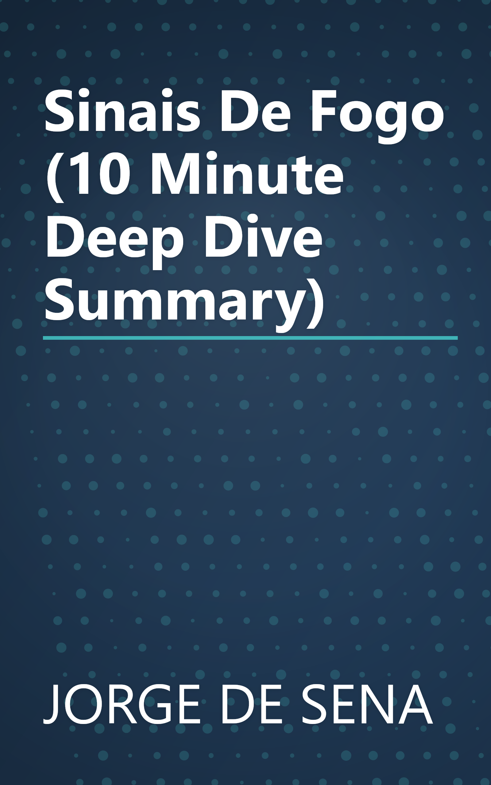 Sinais De Fogo (10 Minute   Deep Dive Summary) book cover
