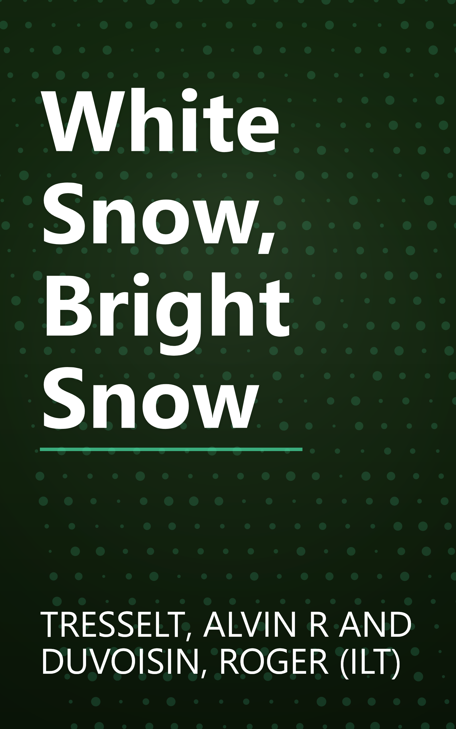 White Snow, Bright Snow book cover