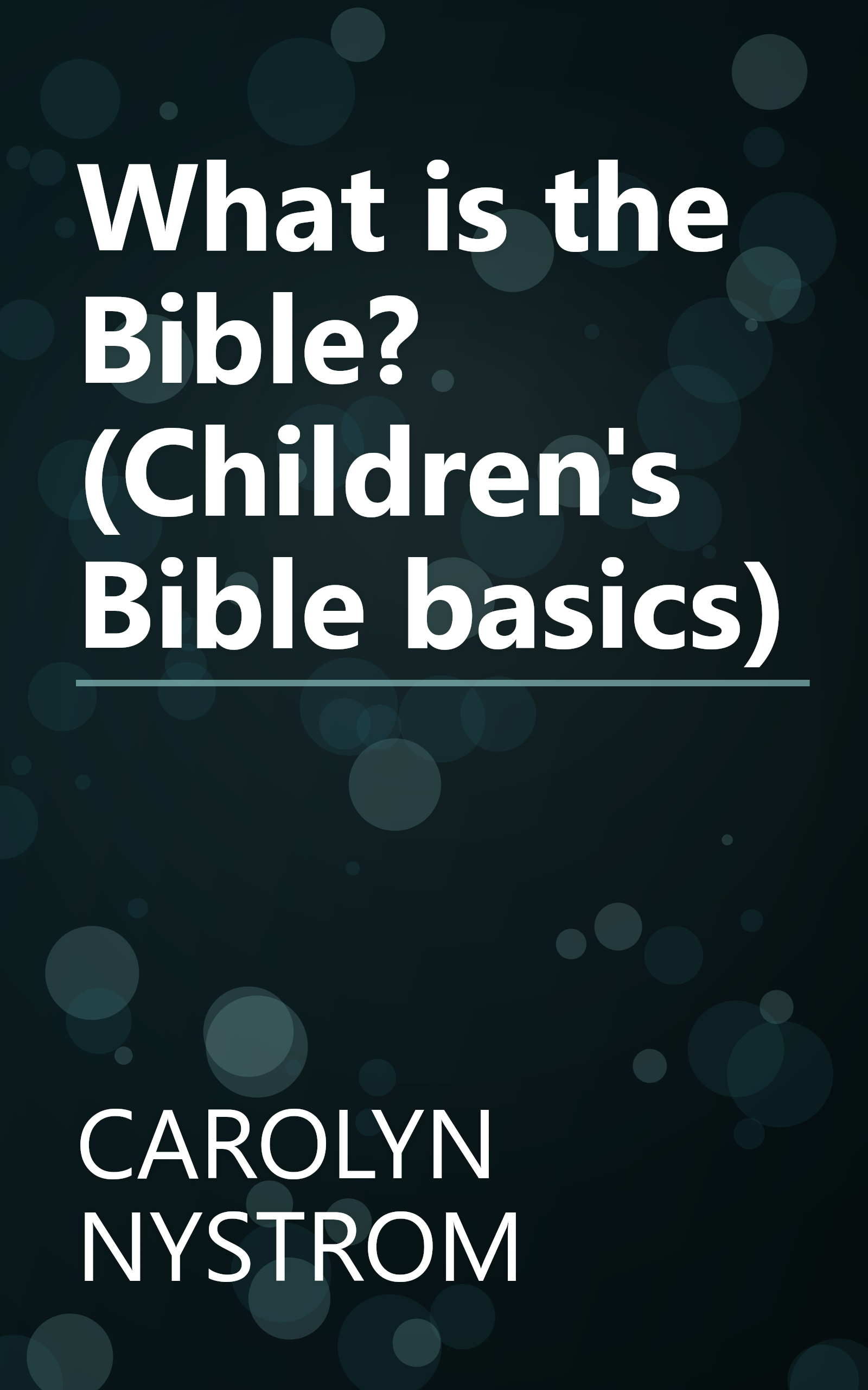 What is the Bible? (Children's Bible basics) book cover
