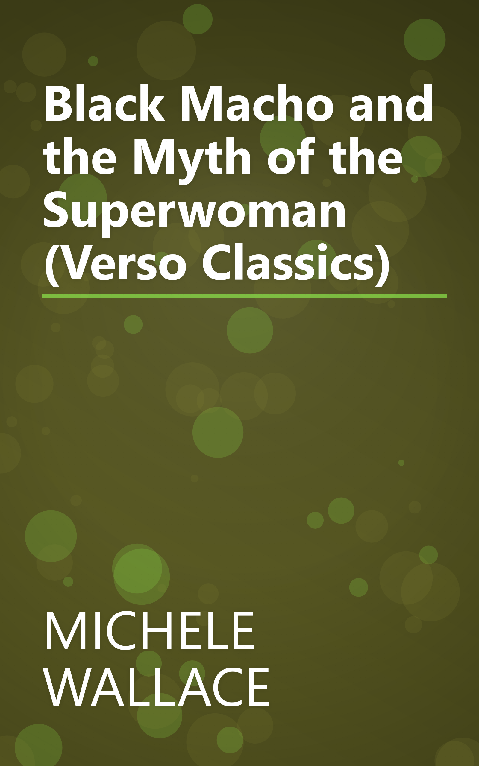 Black Macho and the Myth of the Superwoman (Verso Classics) book cover