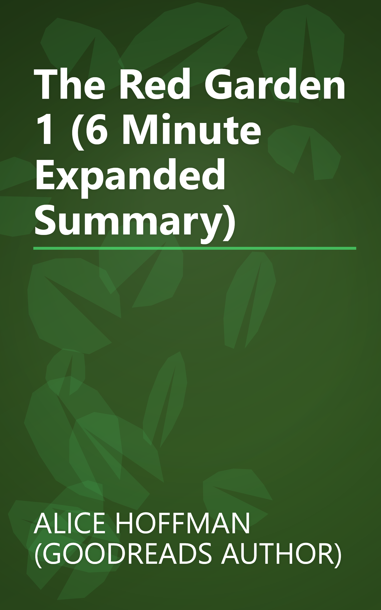 The Red Garden 1 (6 Minute   Expanded Summary) book cover