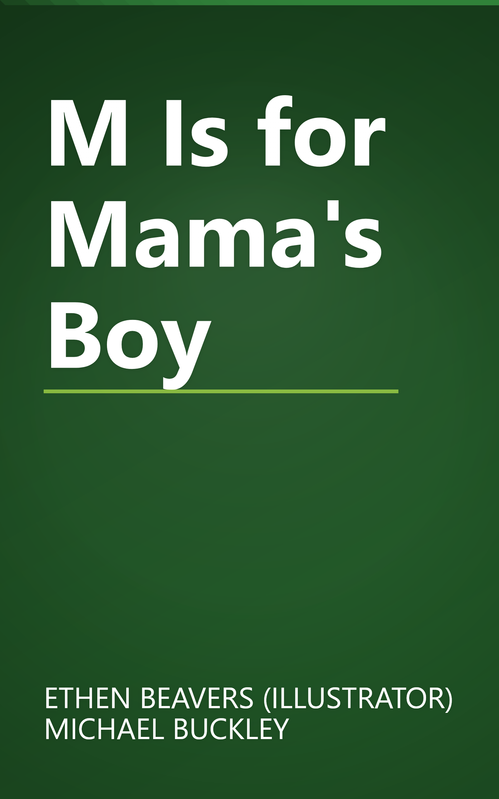 M Is for Mama's Boy book cover