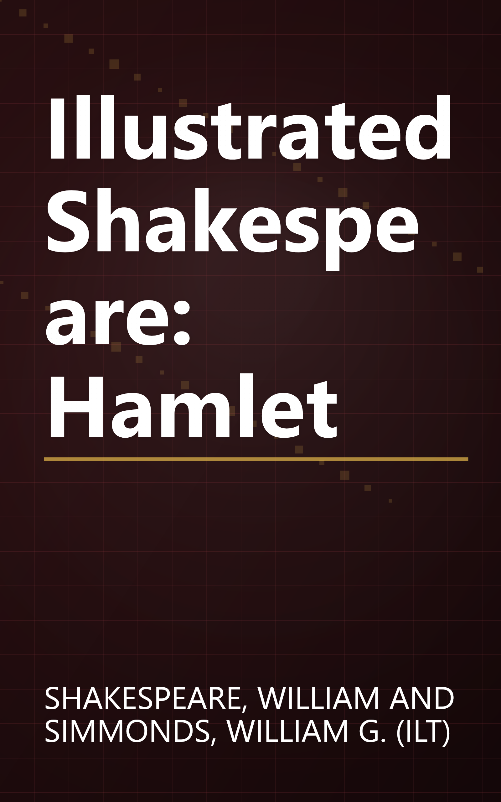 Illustrated Shakespeare: Hamlet book cover