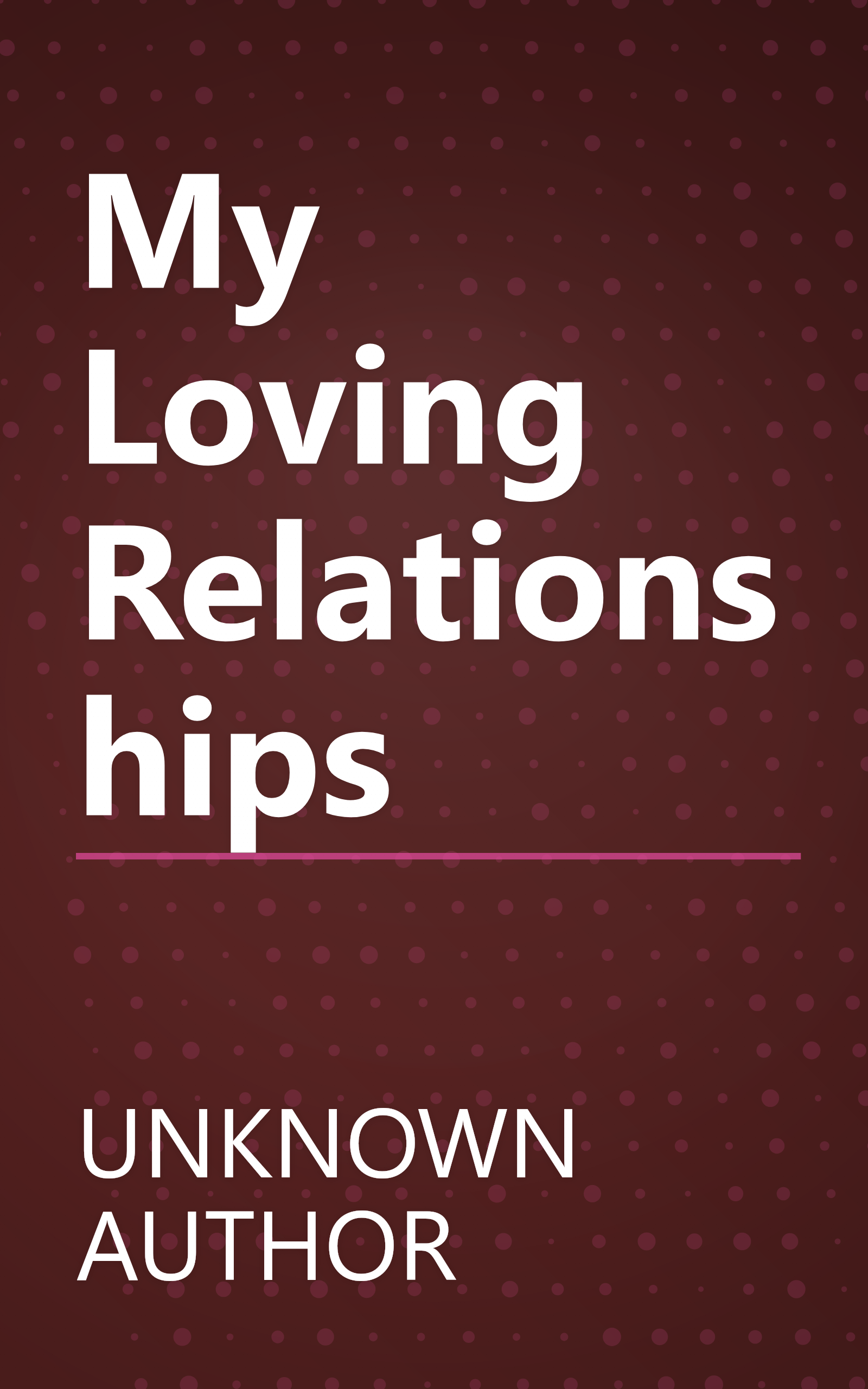 My Loving Relationships book cover