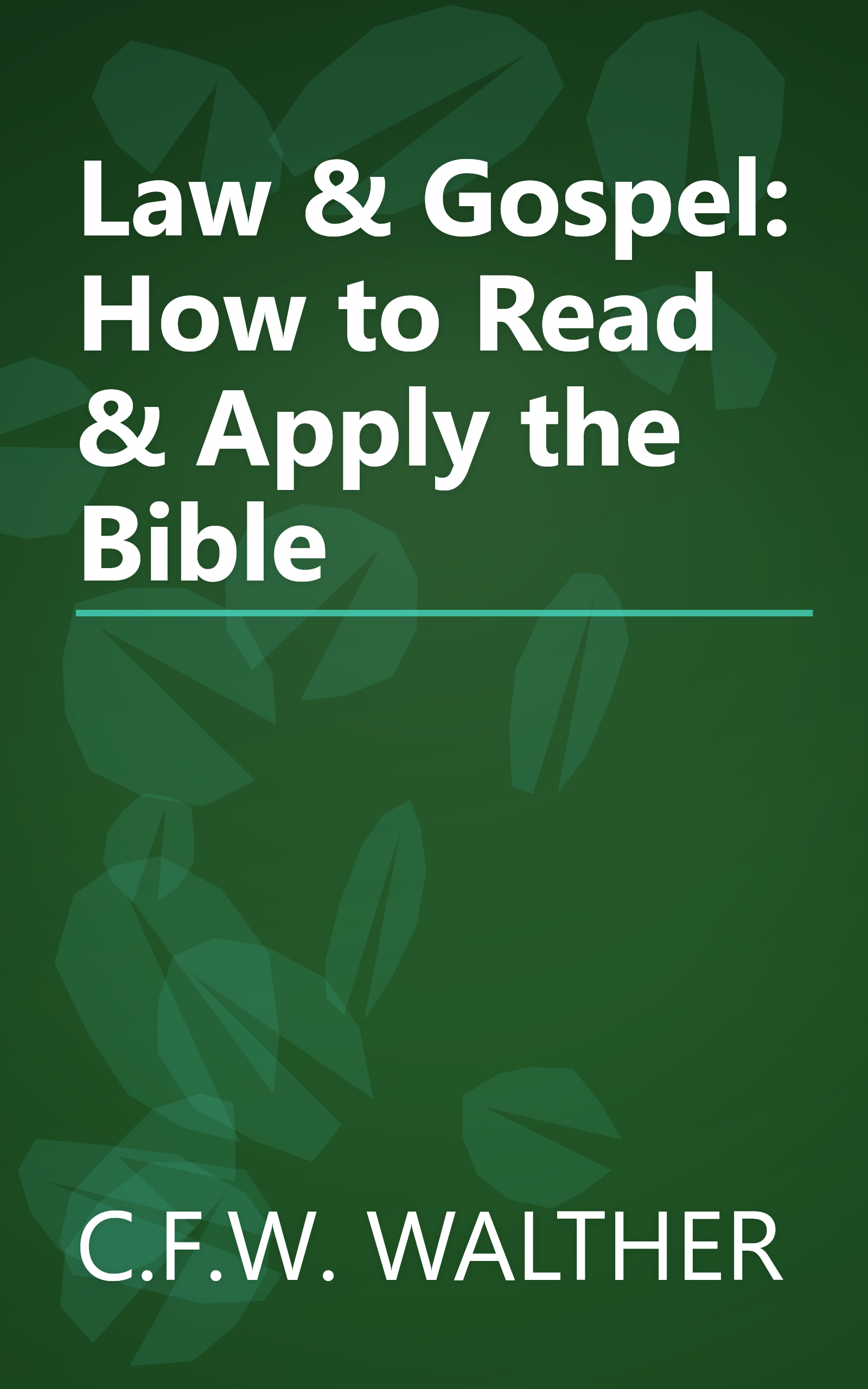 Law & Gospel: How to Read & Apply the Bible book cover