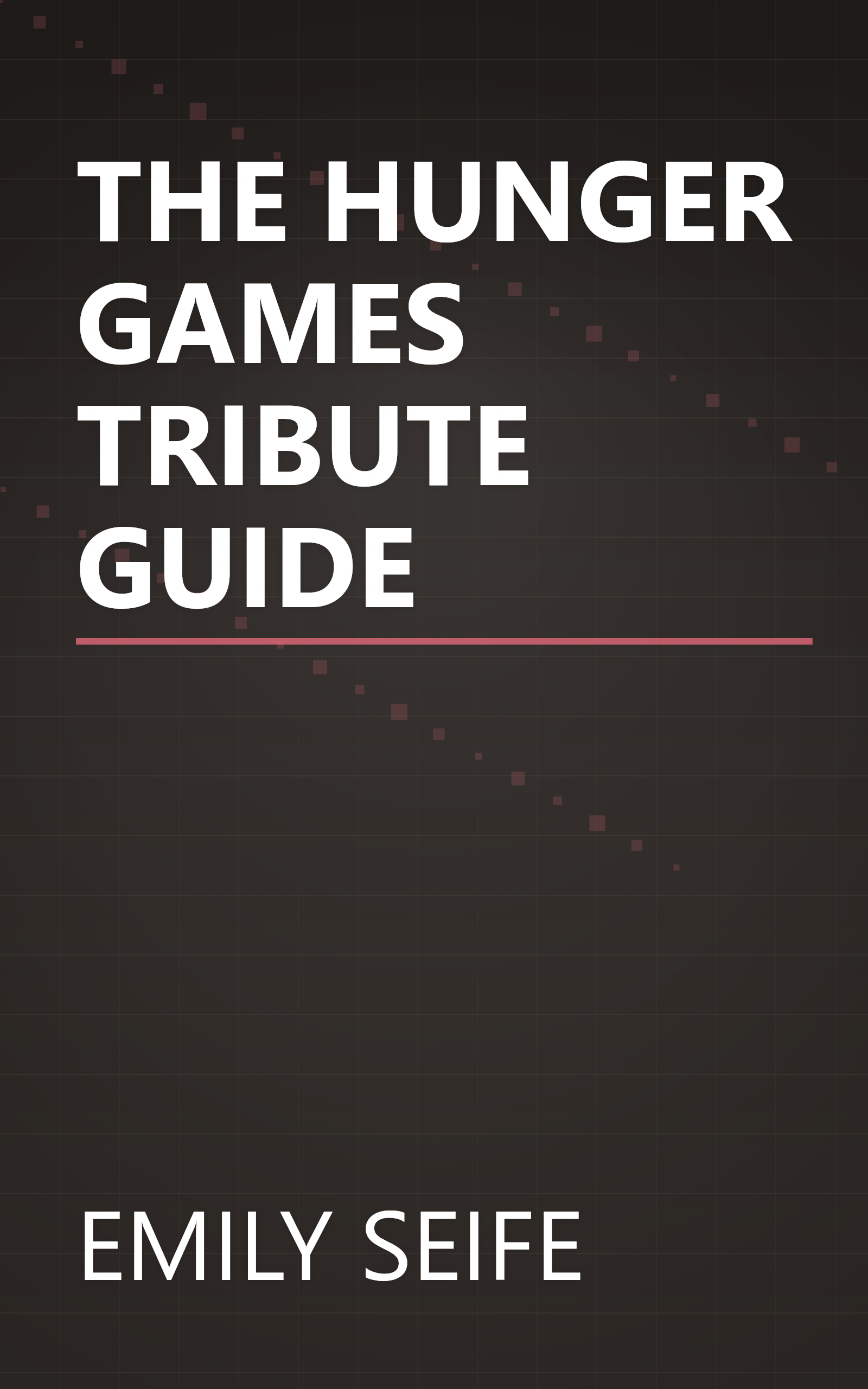 THE HUNGER GAMES TRIBUTE GUIDE book cover