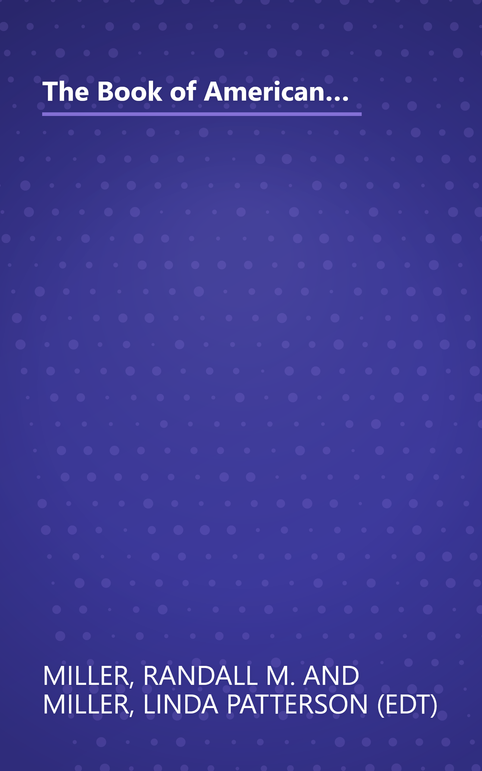 The Book of American Diaries: From Heart and Mind to Pen and Paper - Day-by-Day Personal Accounts Through the Centuries book cover