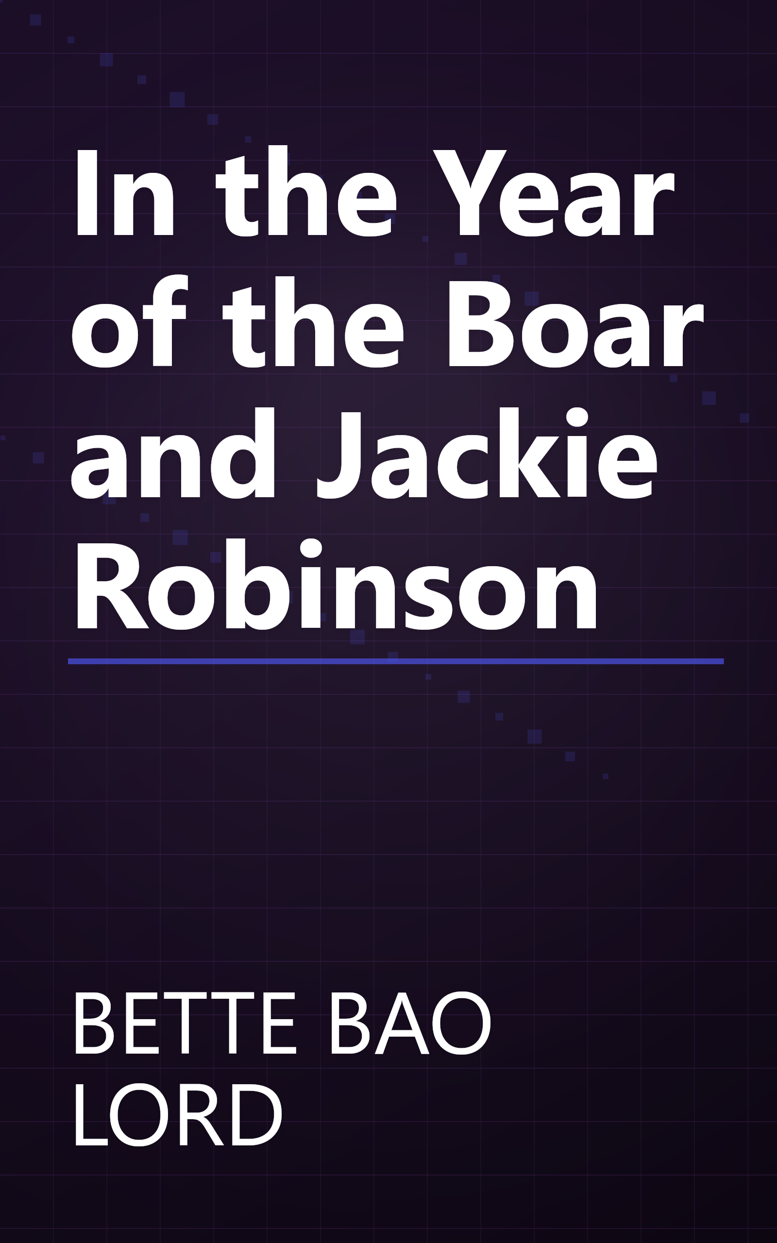 In the Year of the Boar and Jackie Robinson book cover
