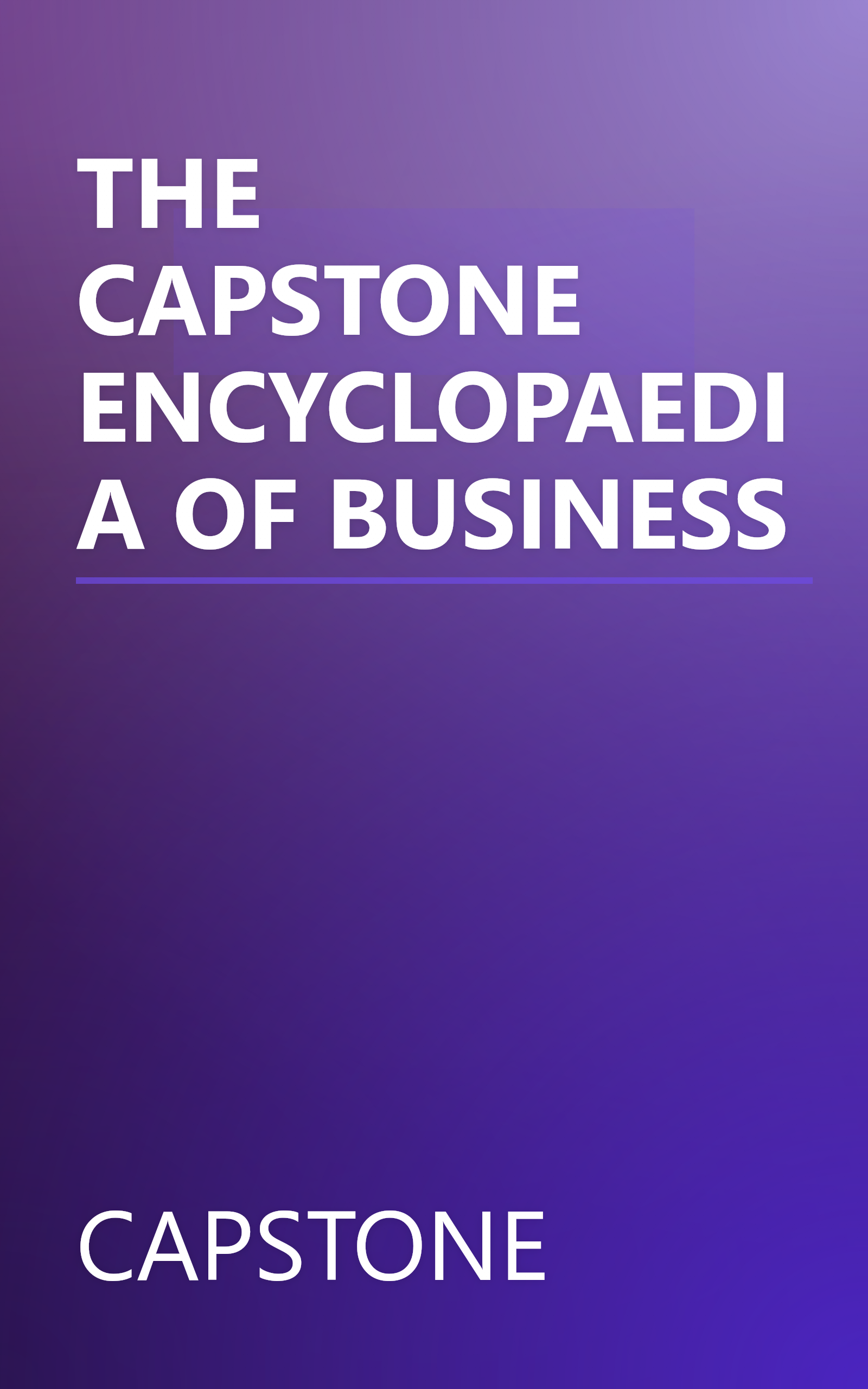 THE CAPSTONE ENCYCLOPAEDIA OF BUSINESS book cover