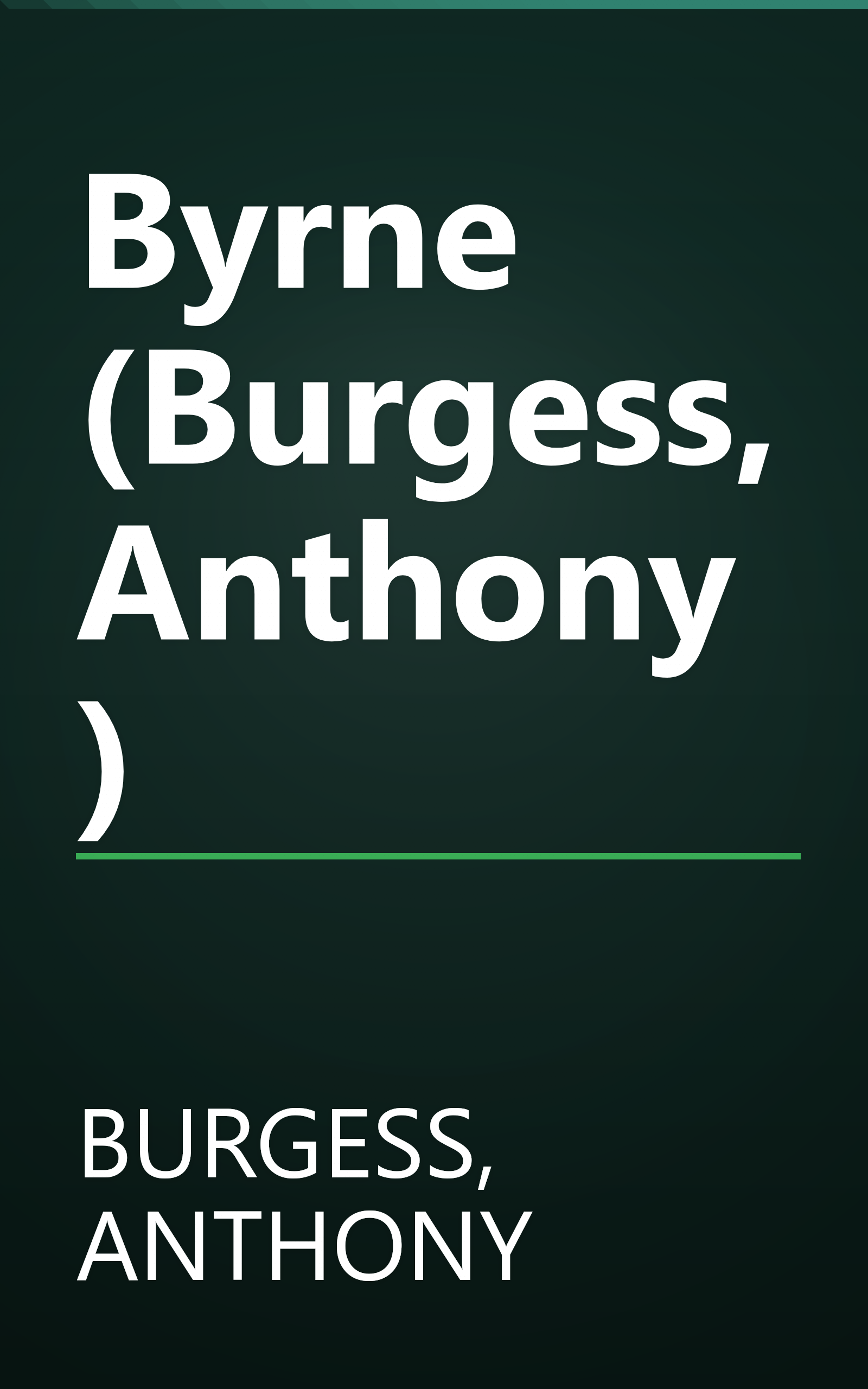 Byrne (Burgess, Anthony) book cover