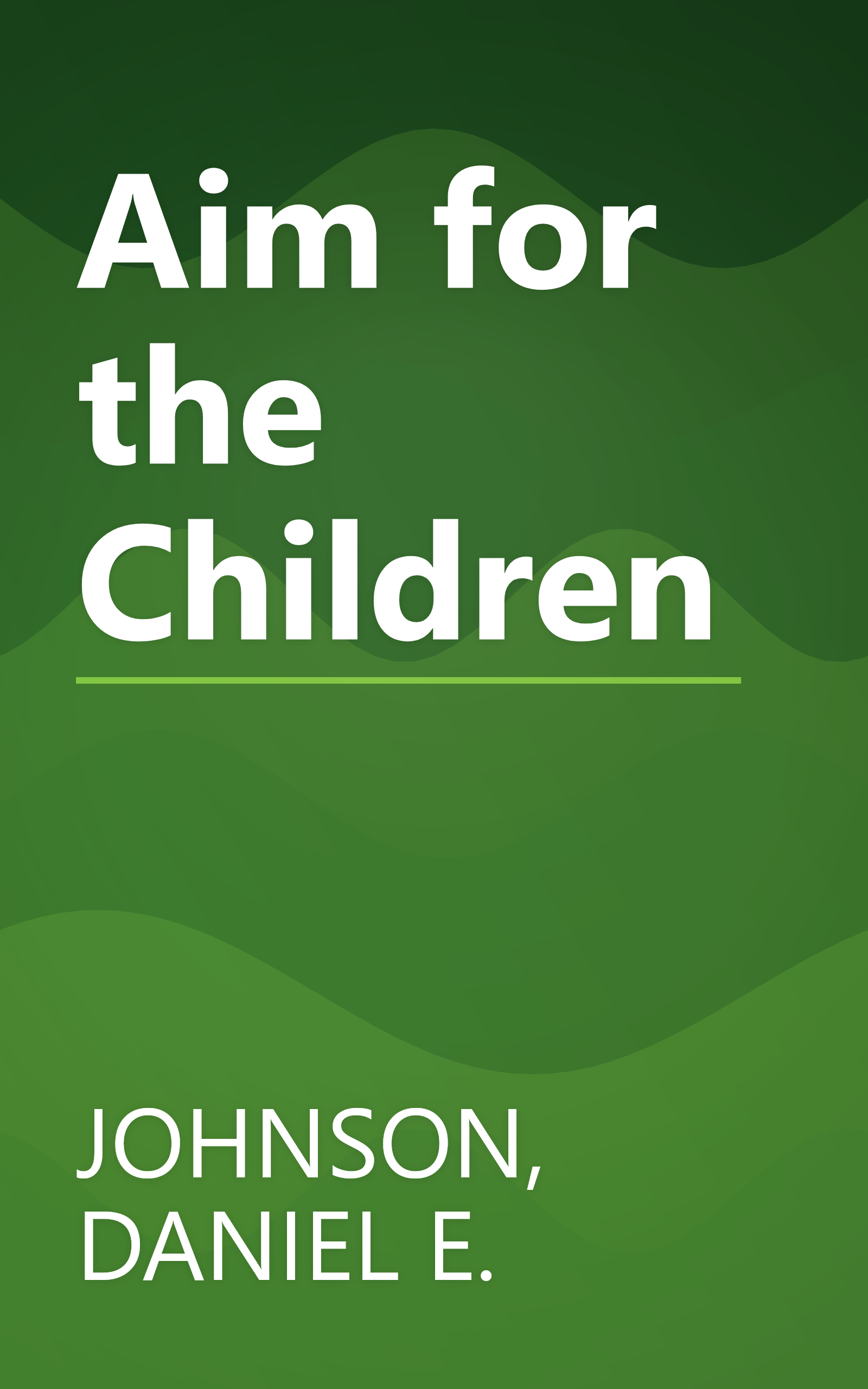 Aim for the Children book cover