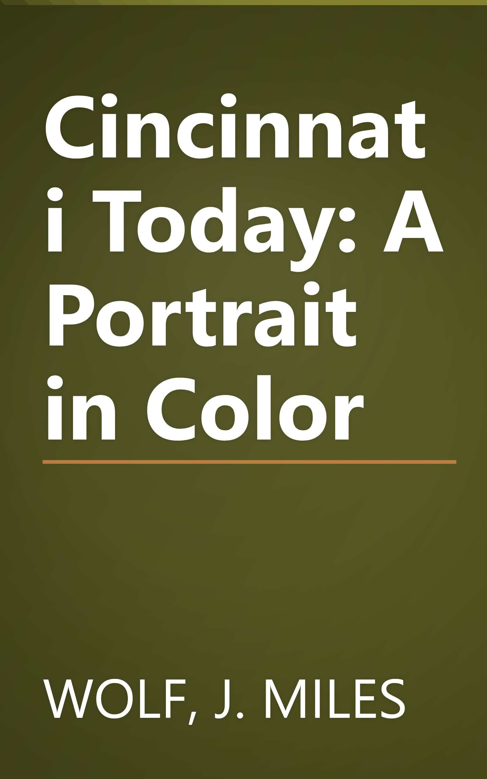 Cincinnati Today: A Portrait in Color book cover