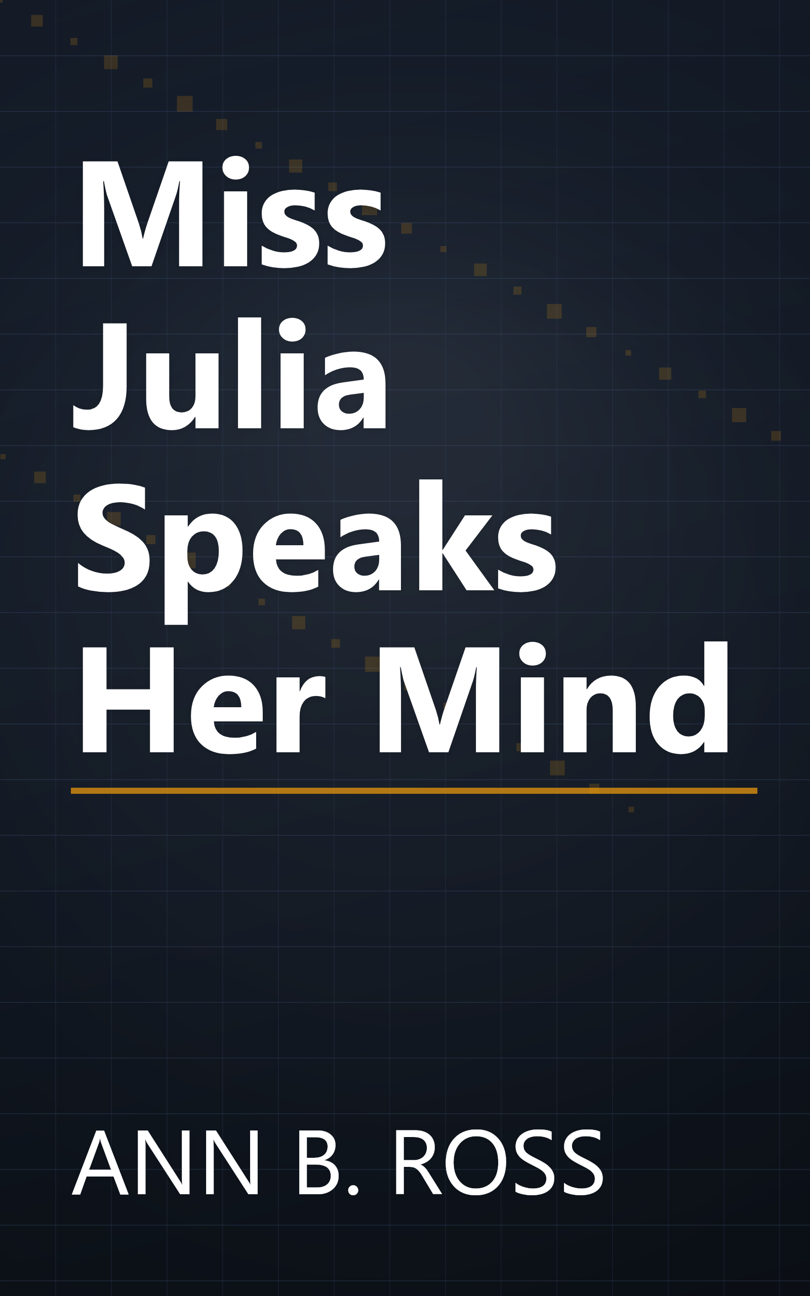 Miss Julia Speaks Her Mind book cover