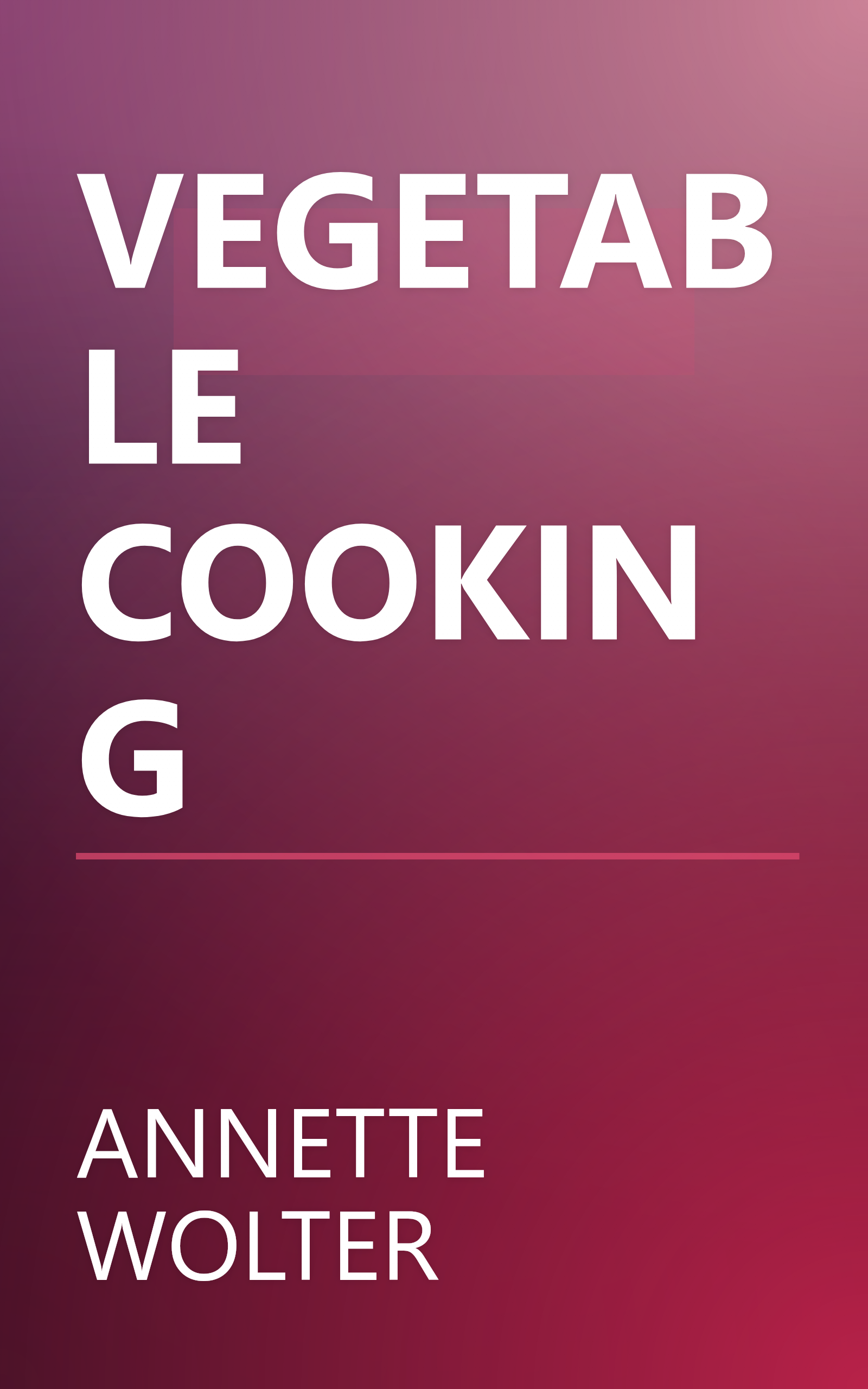 VEGETABLE COOKING book cover