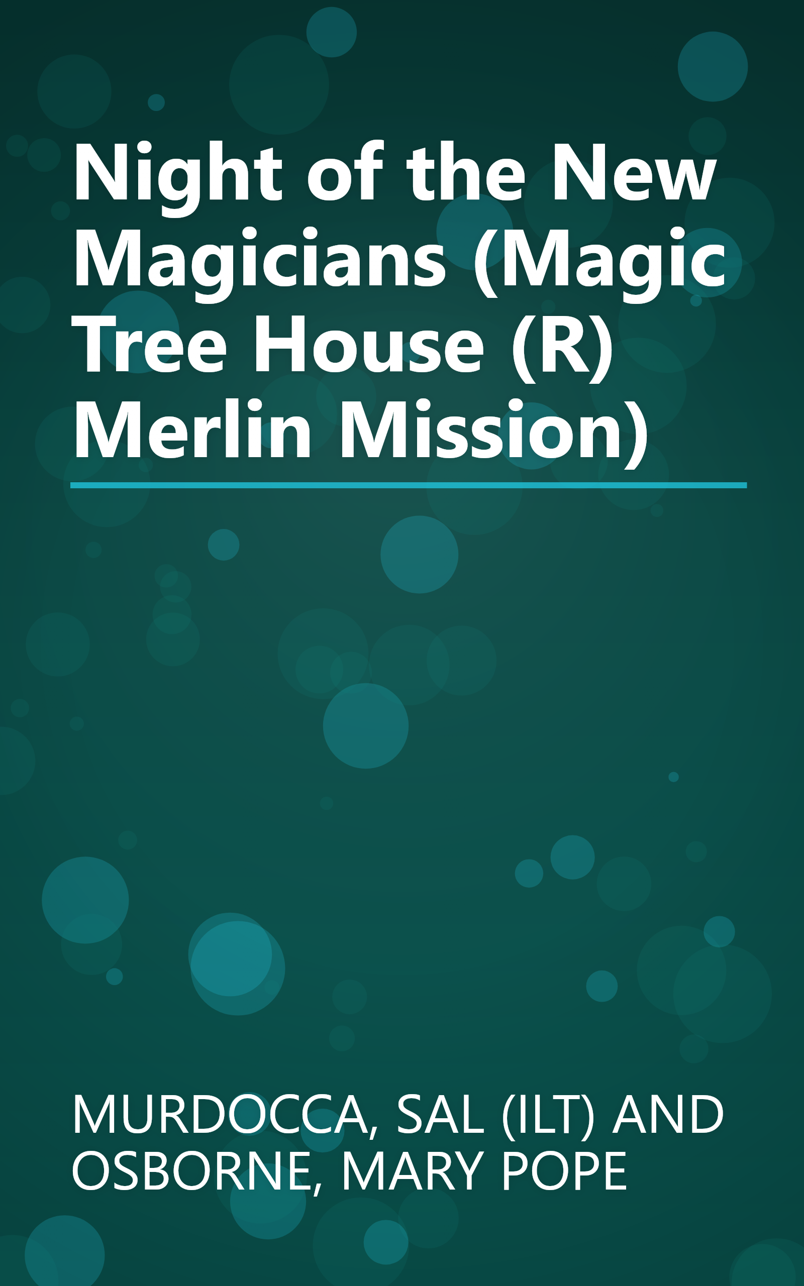 Night of the New Magicians (Magic Tree House (R) Merlin Mission) book cover