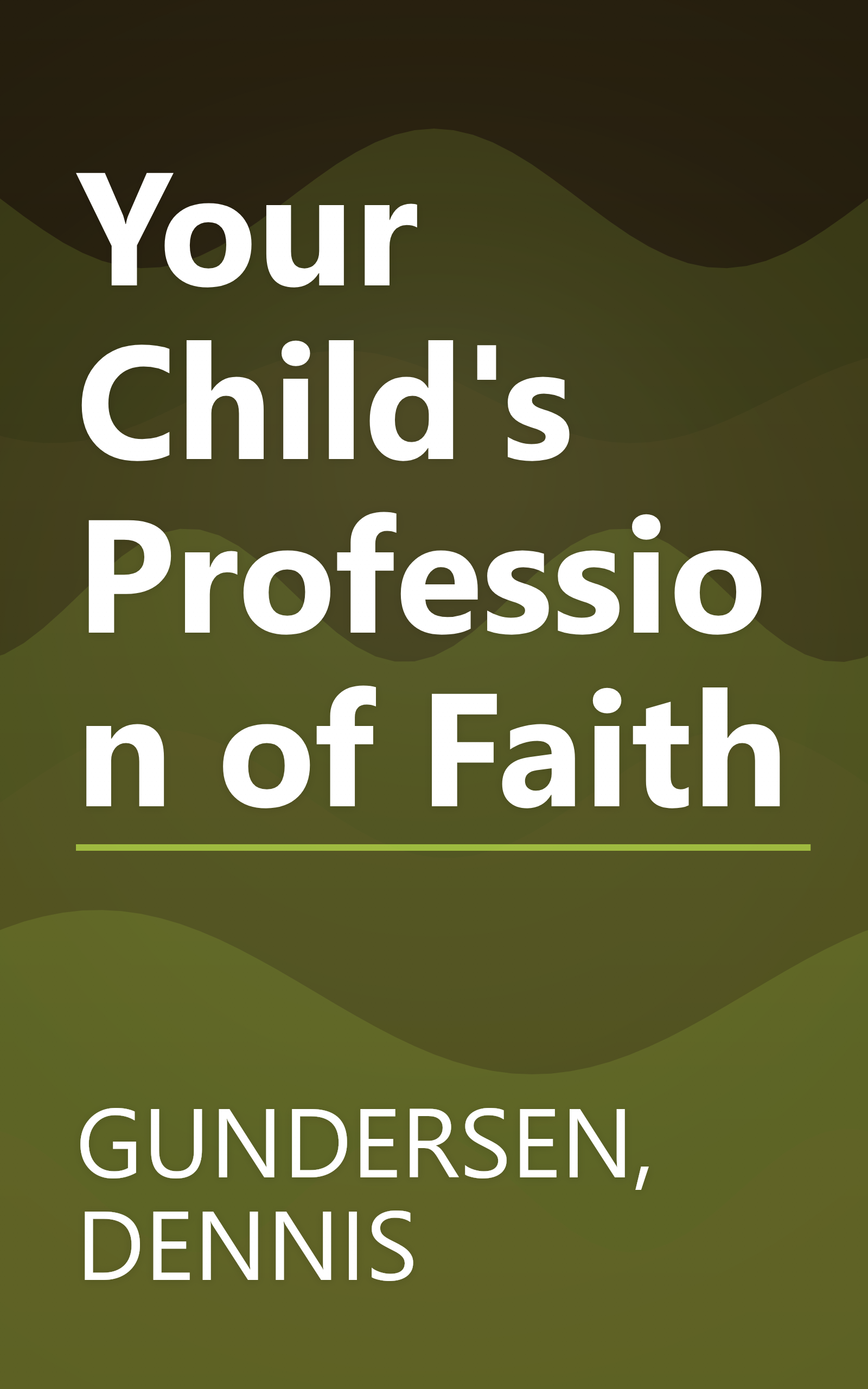 Your Child's Profession of Faith book cover