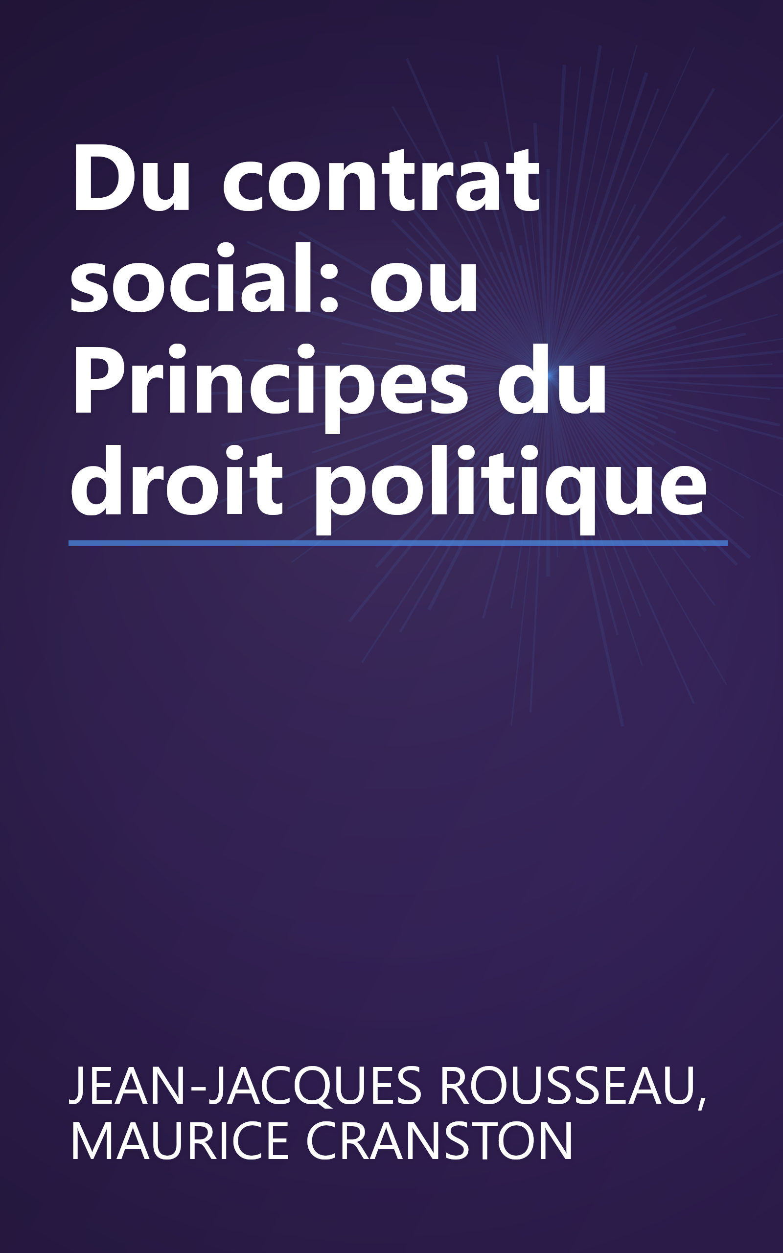 Du contrat social: ou Principes du droit politique book cover