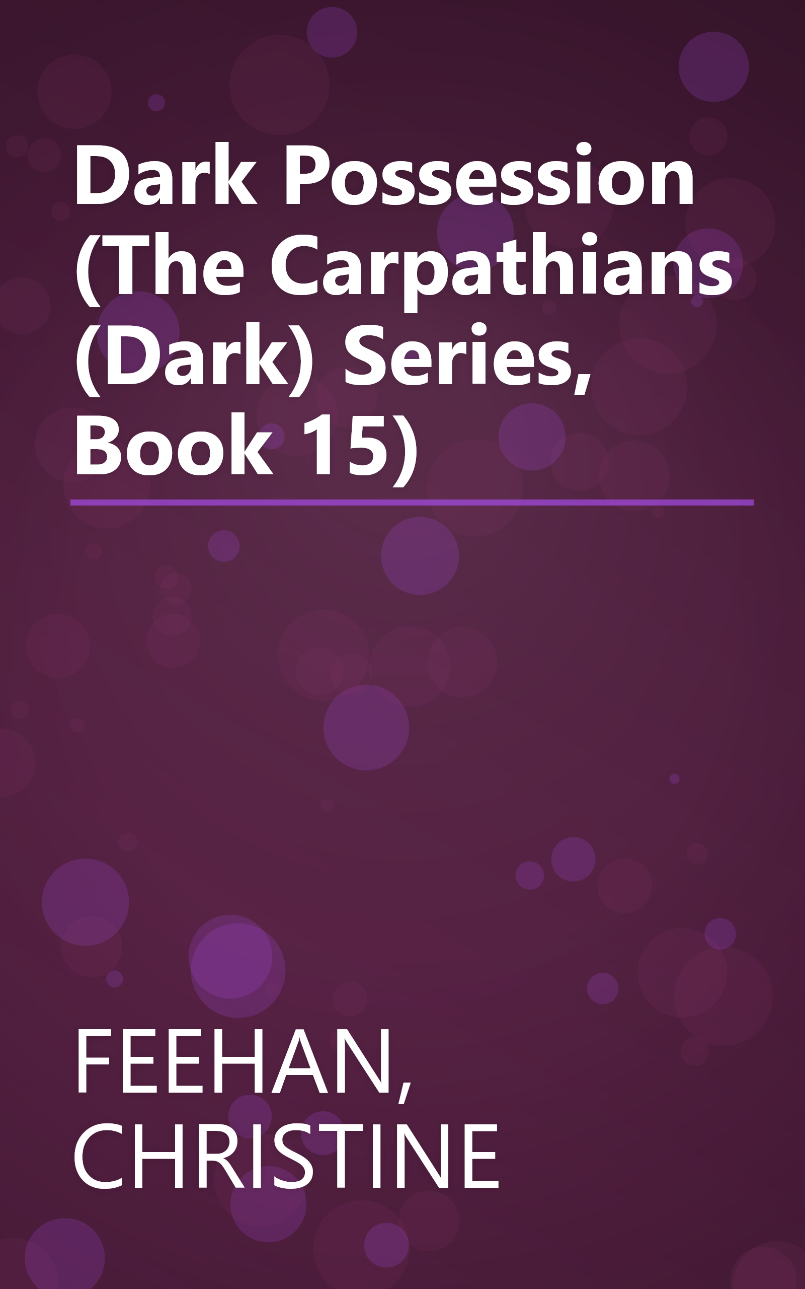 Dark Possession (The Carpathians (Dark) Series, Book 15) book cover