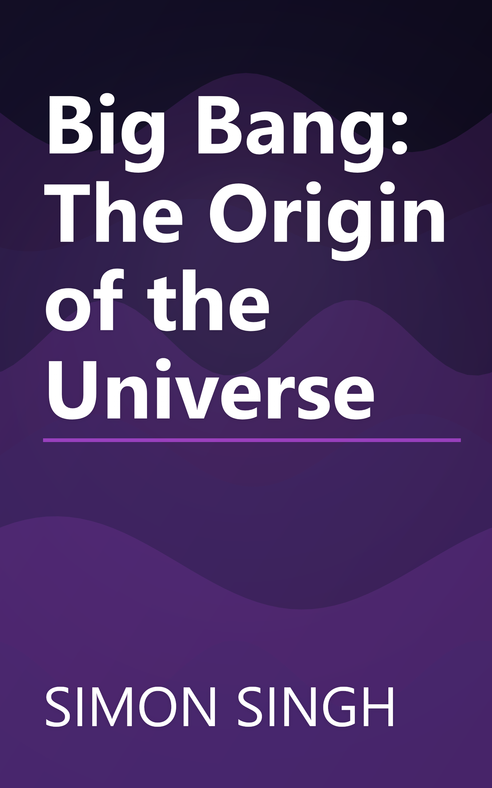 Big Bang: The Origin of the Universe book cover