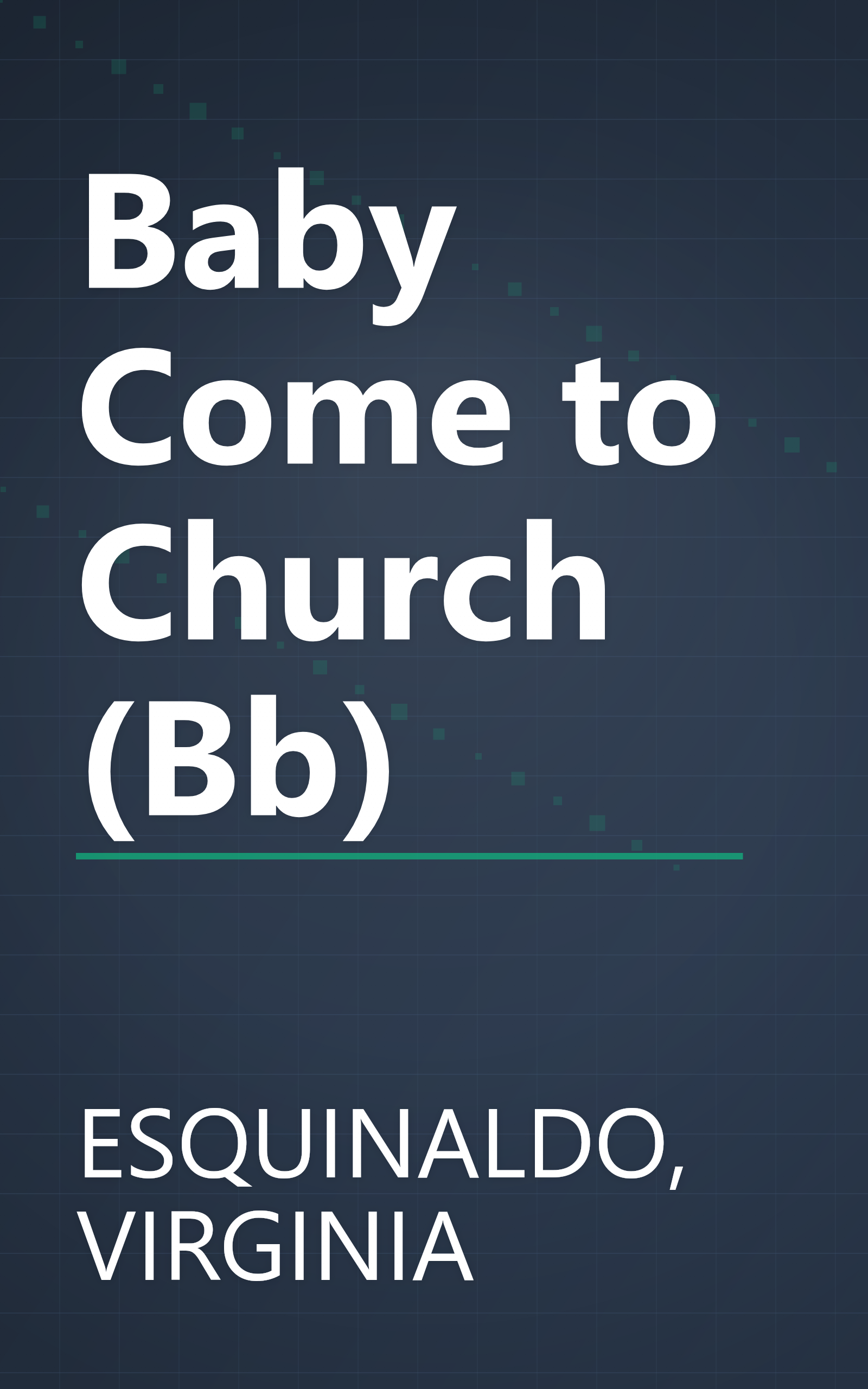 Baby Come to Church (Bb) book cover