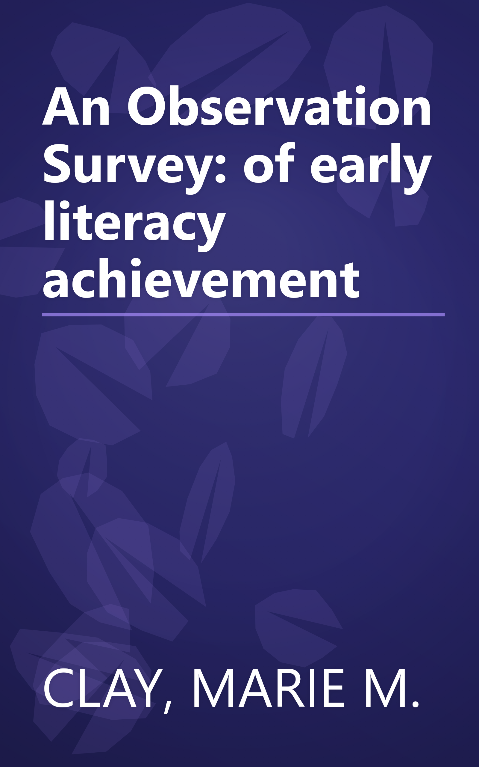 An Observation Survey: of early literacy achievement book cover