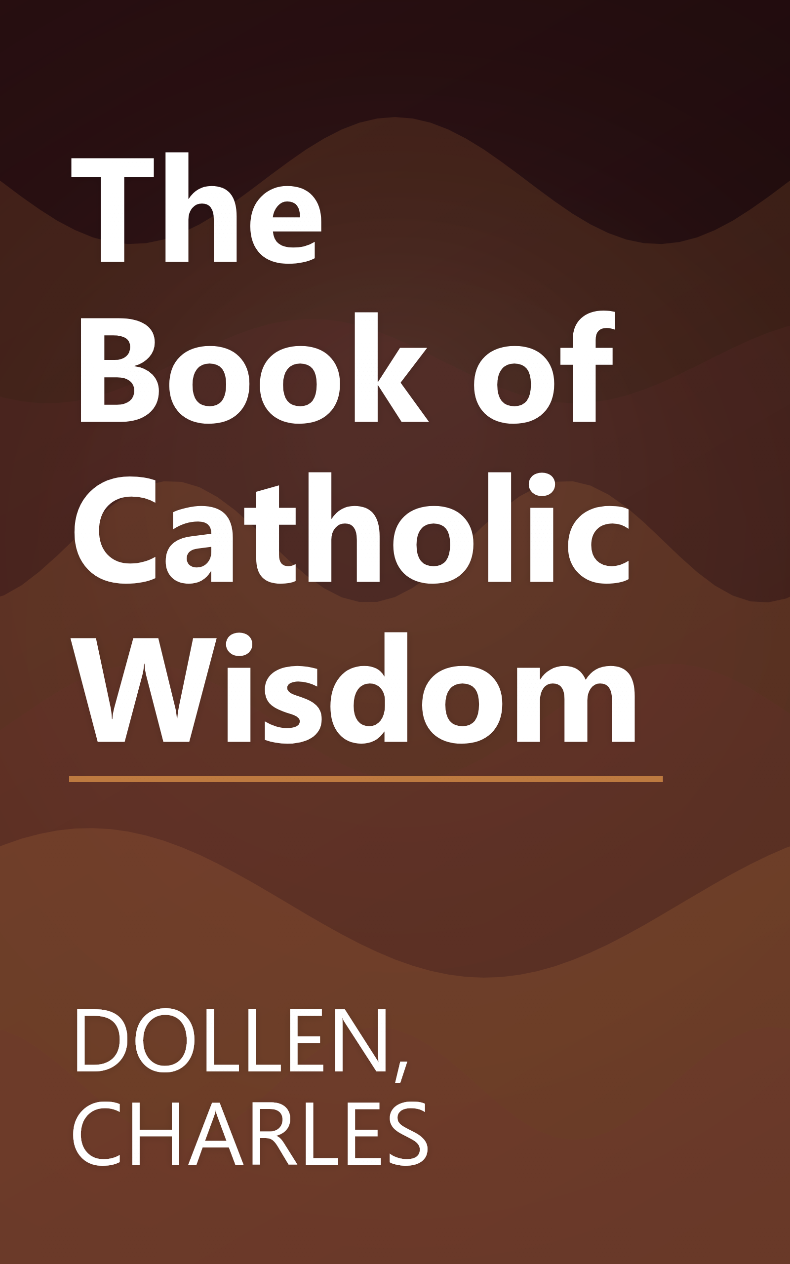 The Book of Catholic Wisdom book cover