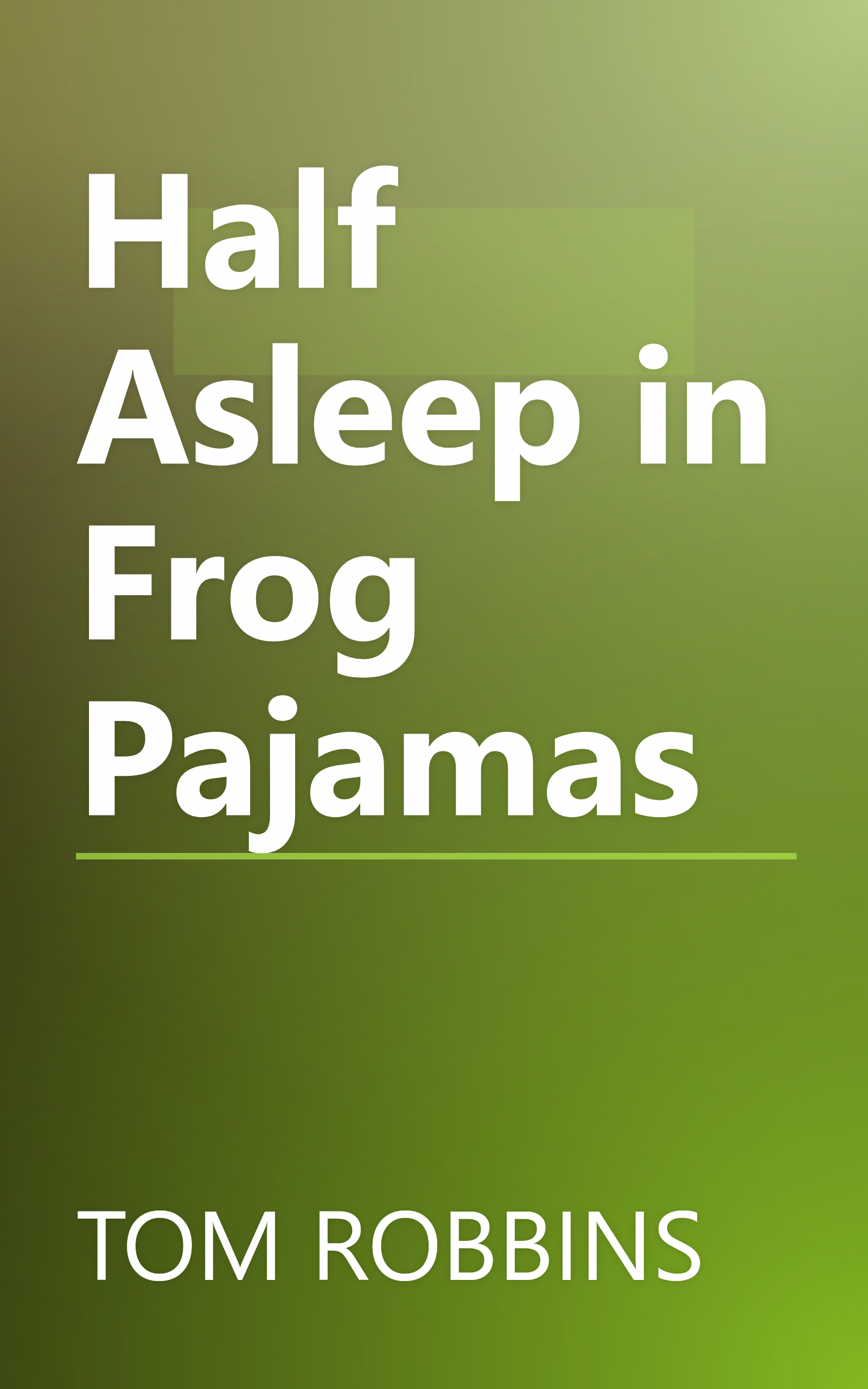 Half Asleep in Frog Pajamas book cover